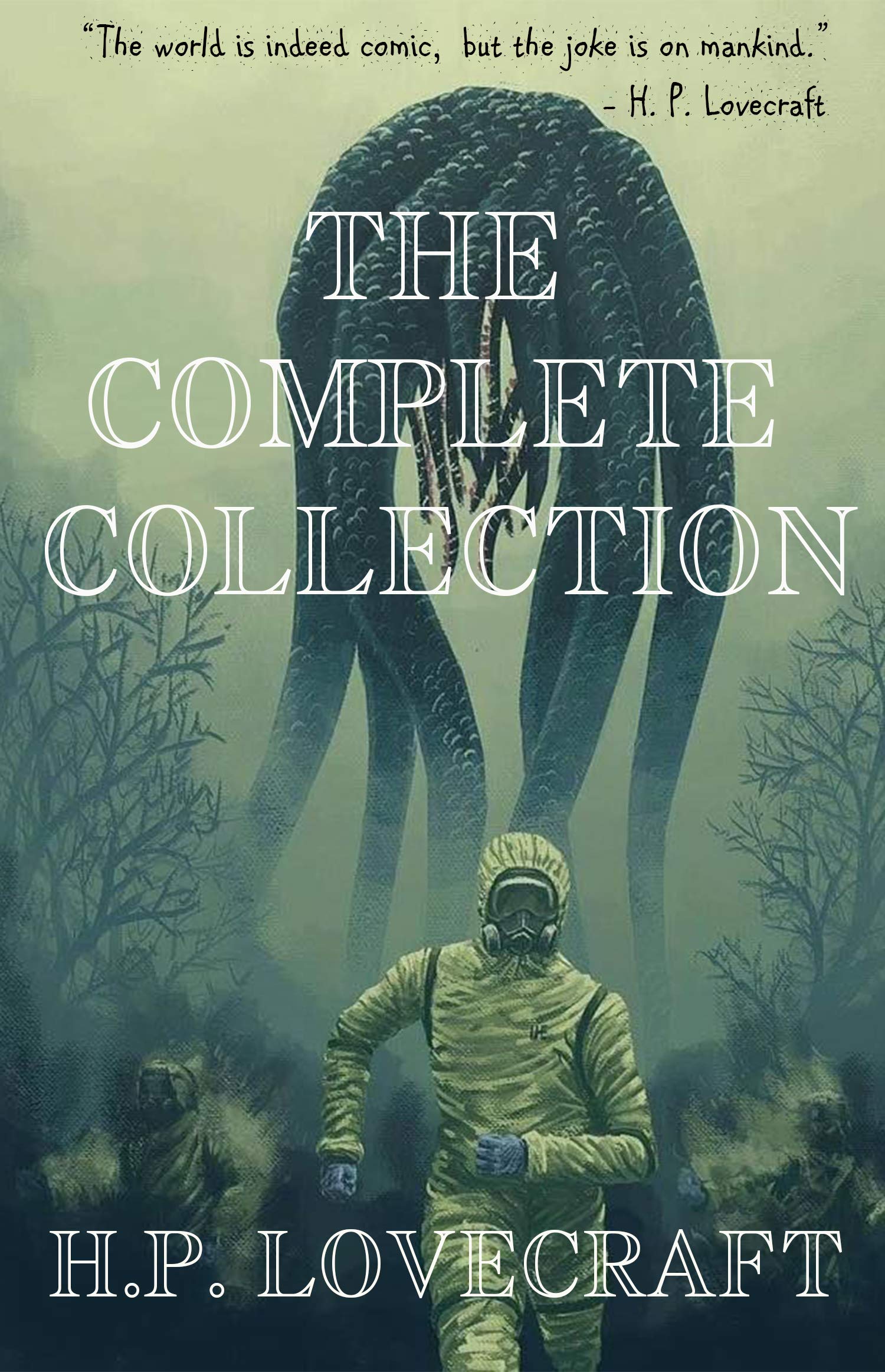 The Complete Collection of H. P. Lovecraft by H.P. Lovecraft | Goodreads