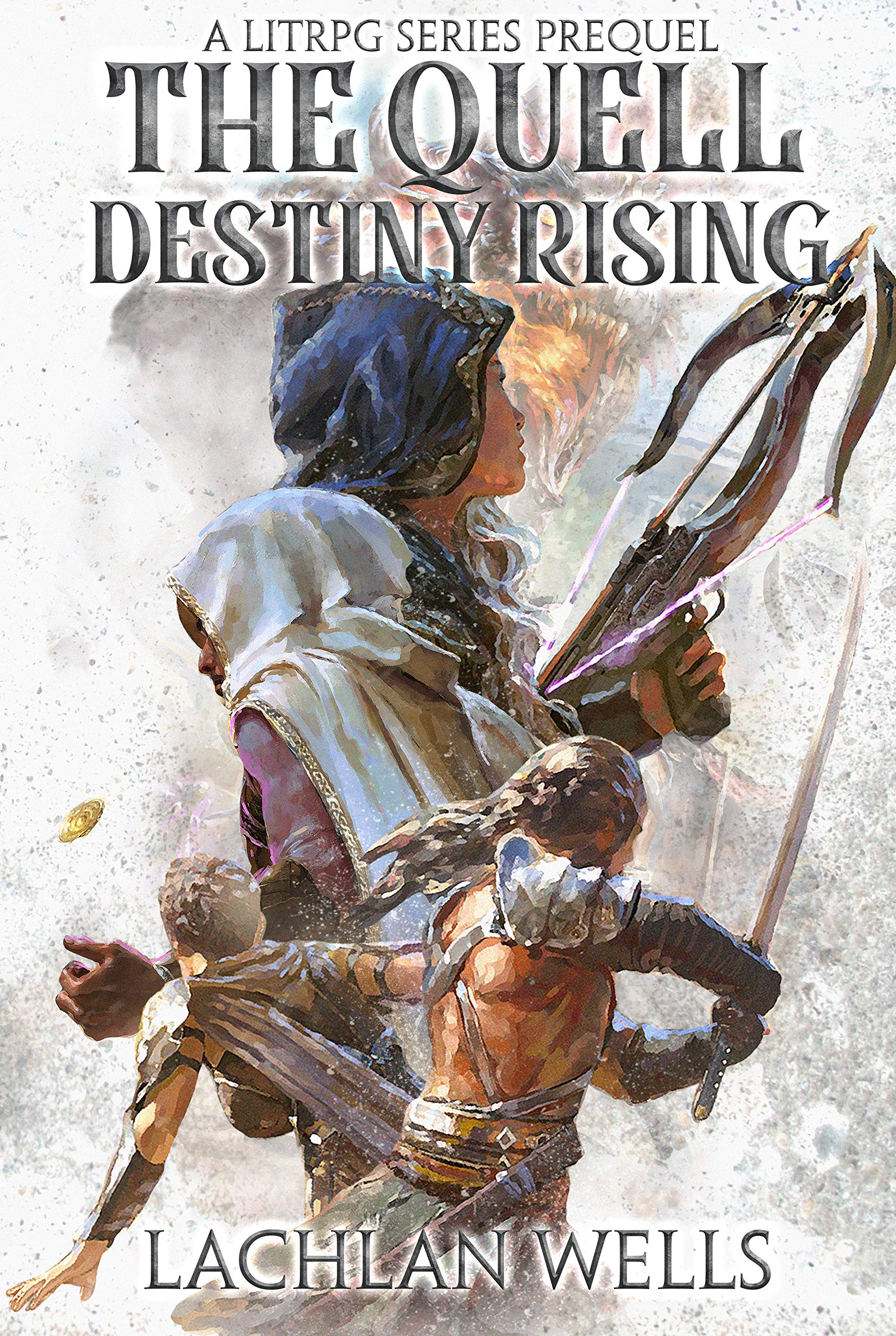 The Quell: Destiny Rising - A LitRPG Series by Lachlan Wells | Goodreads