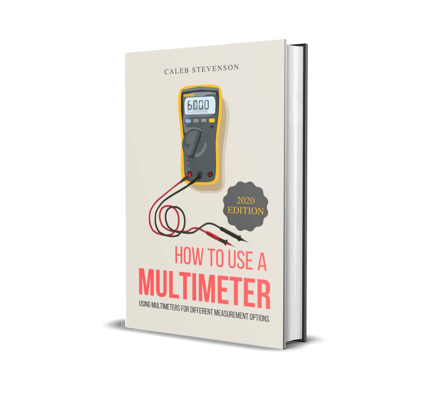 How To Use A Multimeter: Using Multimeters For Different Measurement ...