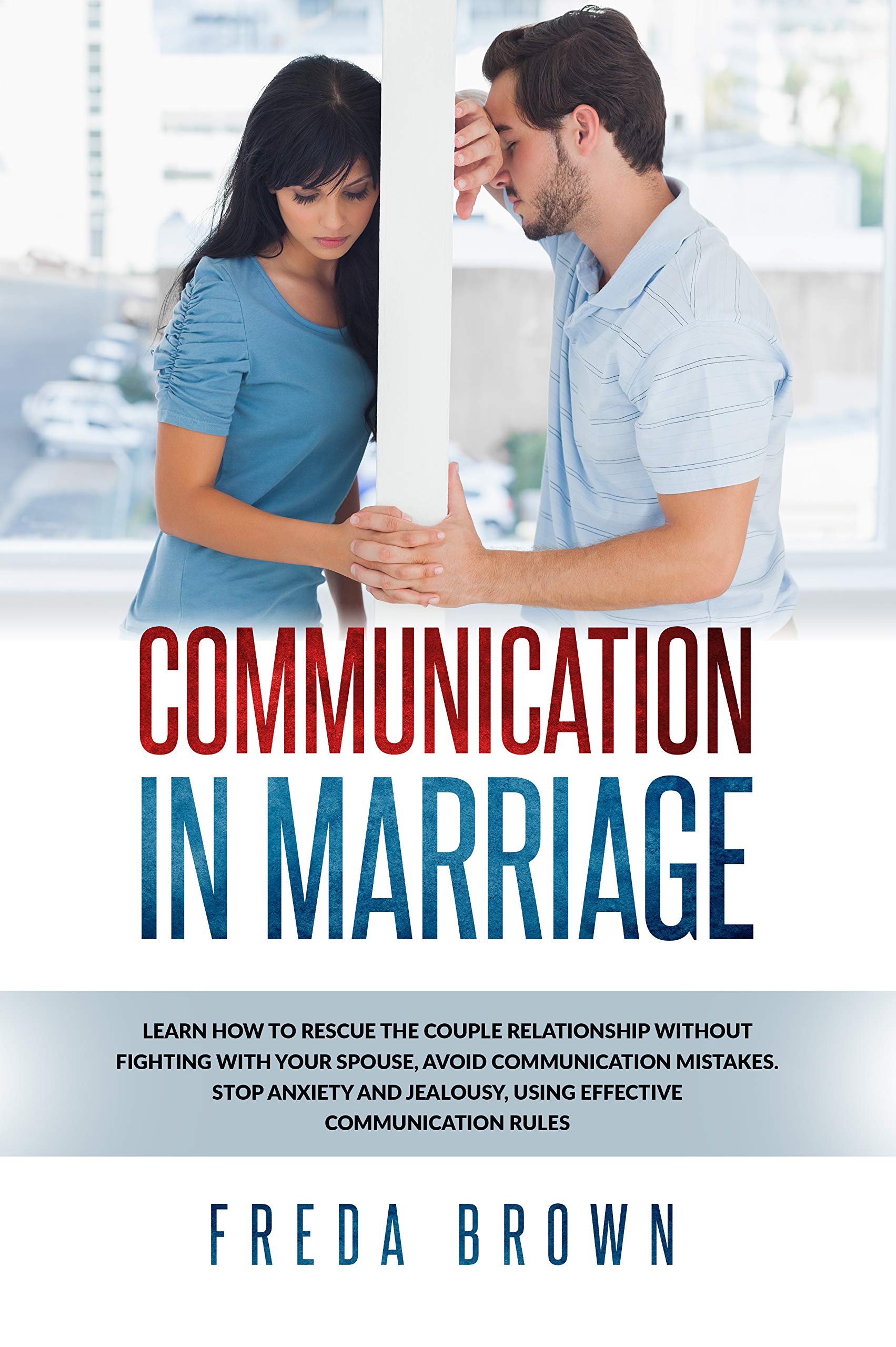 Communication in Marriage: Learn How to Rescue The Couple Relationship ...