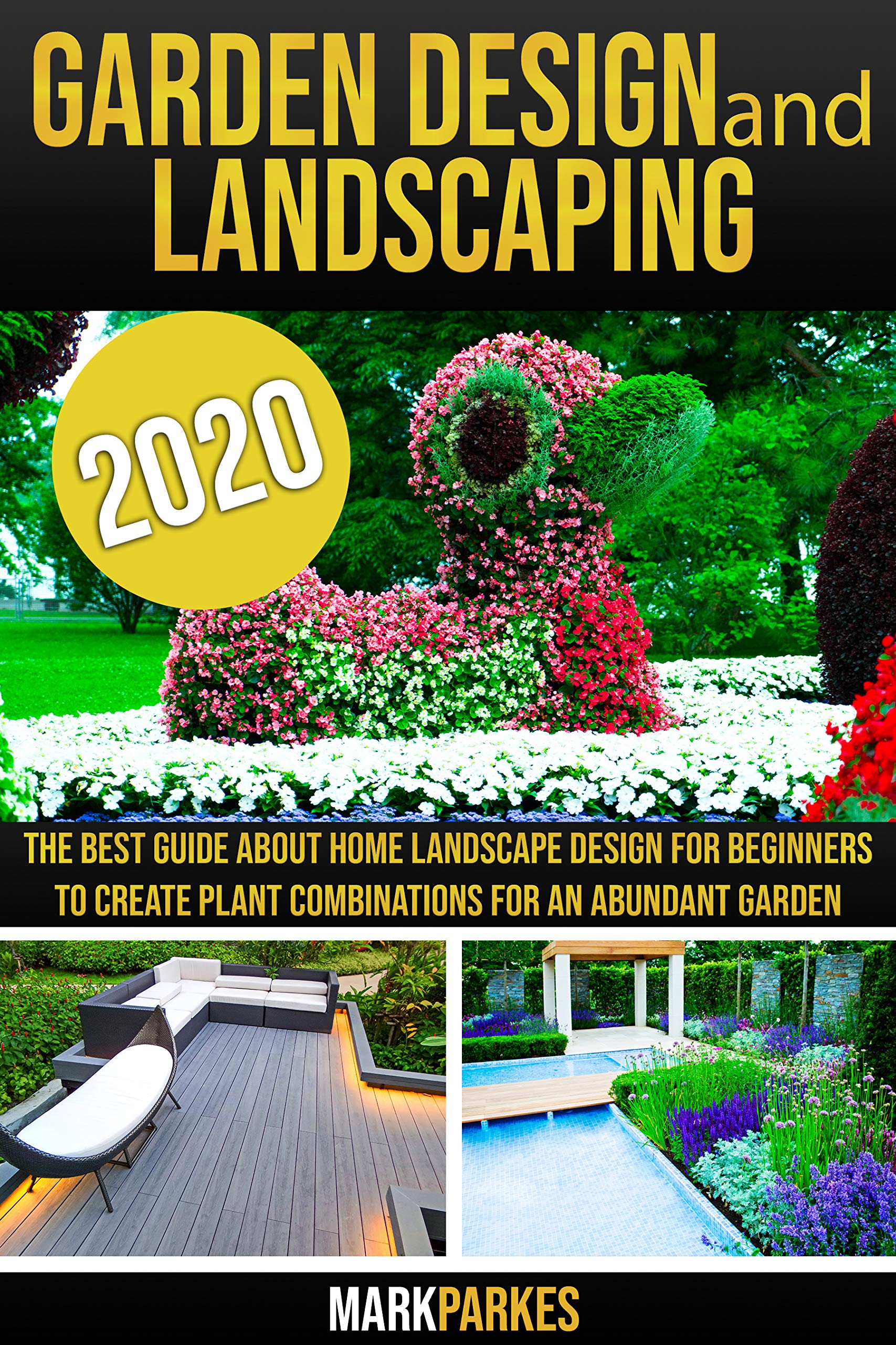 Garden Design and Landscaping: The Best Guide about Home Landscape ...