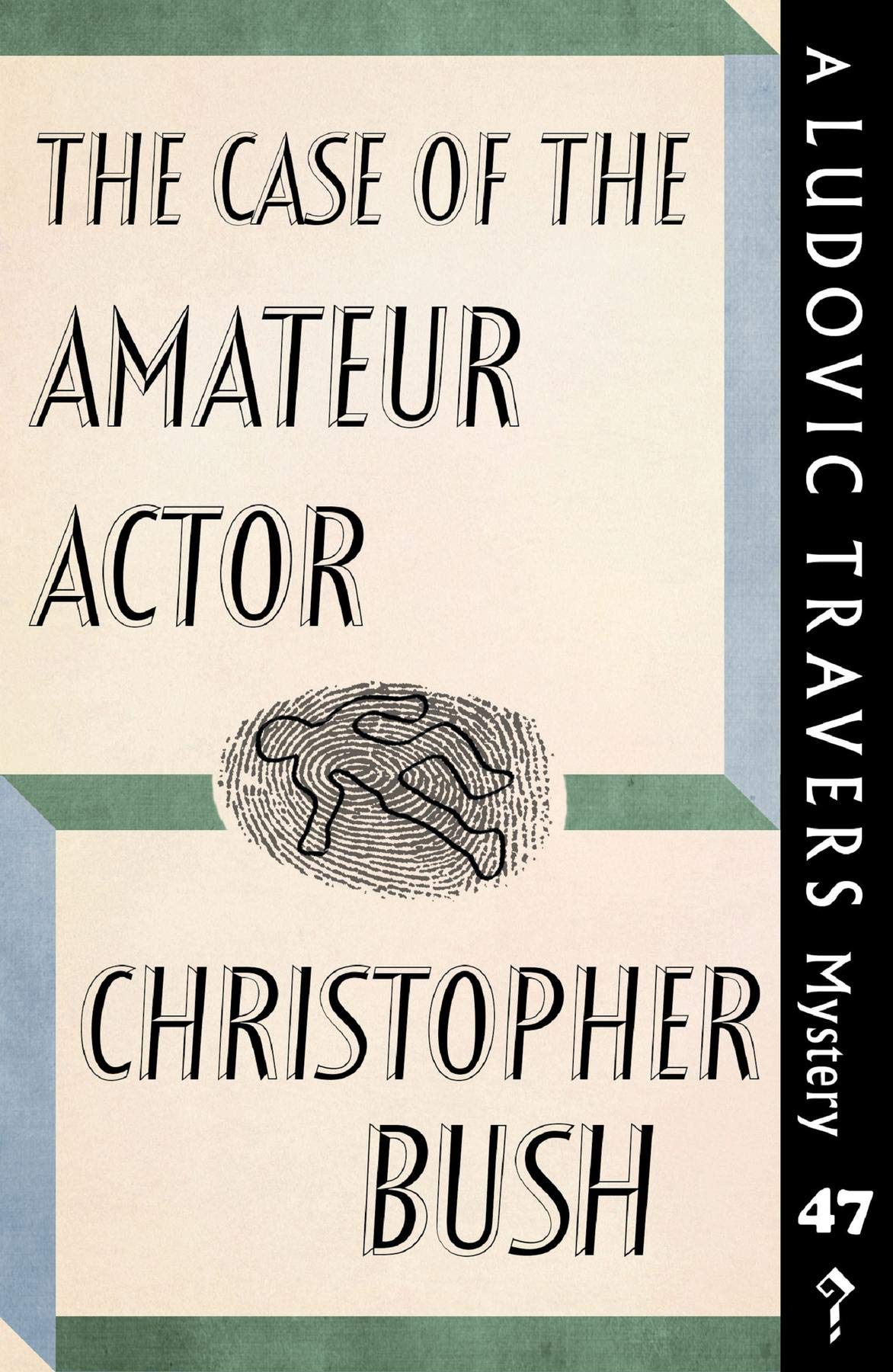 The Case of the Amateur Actor by Christopher Bush | Goodreads