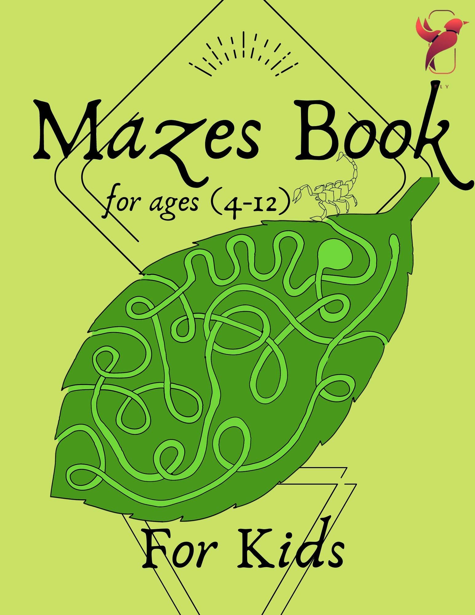 Amazing and Challenging and Ultimate Mazes for Kids 8-12: Amazing and ...