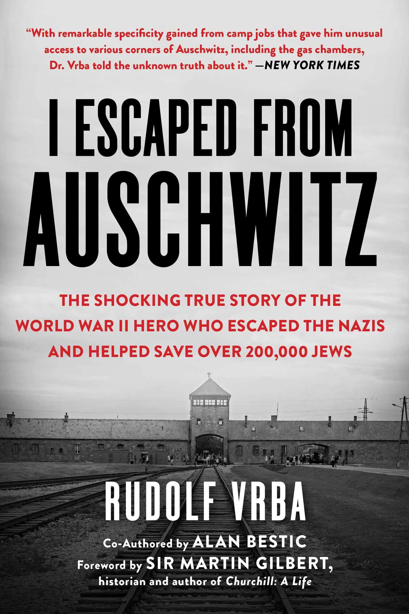 I Escaped from Auschwitz: The Shocking True Story of the World War II ...