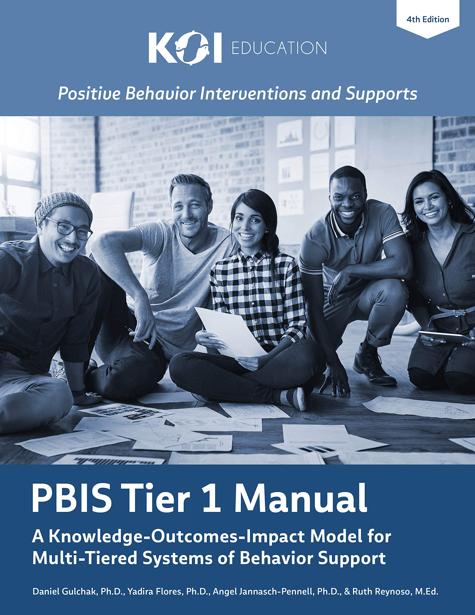 PBIS Tier 1 Manual: A Knowledge-Outcomes-Impact Model for Multi-Tiered ...