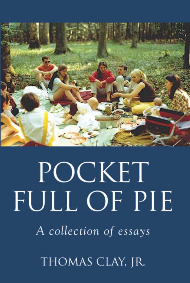 Pocket Full of Pie by Thomas Clay Jr. | Goodreads