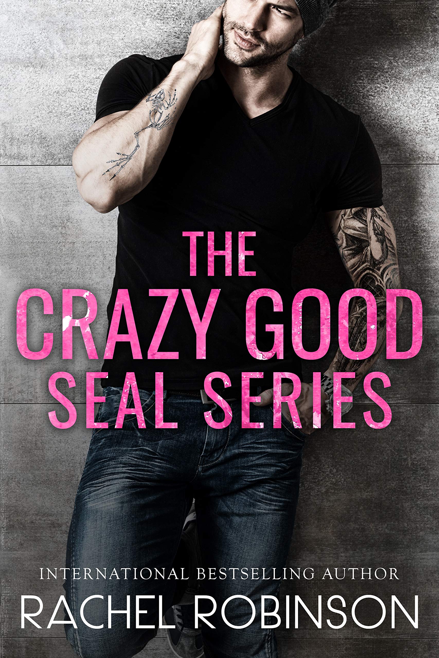 The Crazy Good SEAL Series #1-3 by Rachel Robinson | Goodreads