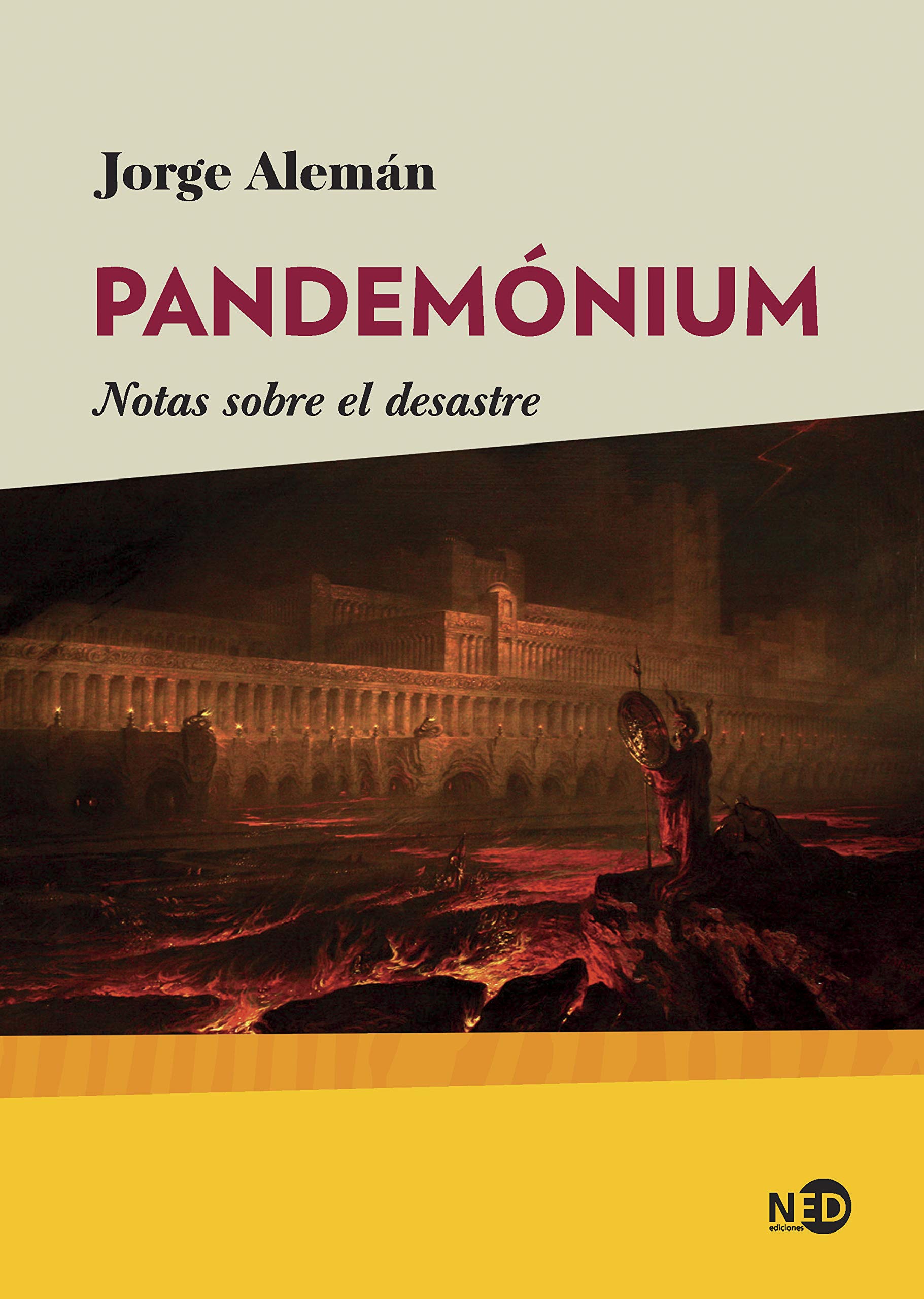 Pandemónium: Notas sobre el desastre by Jorge Alemán | Goodreads