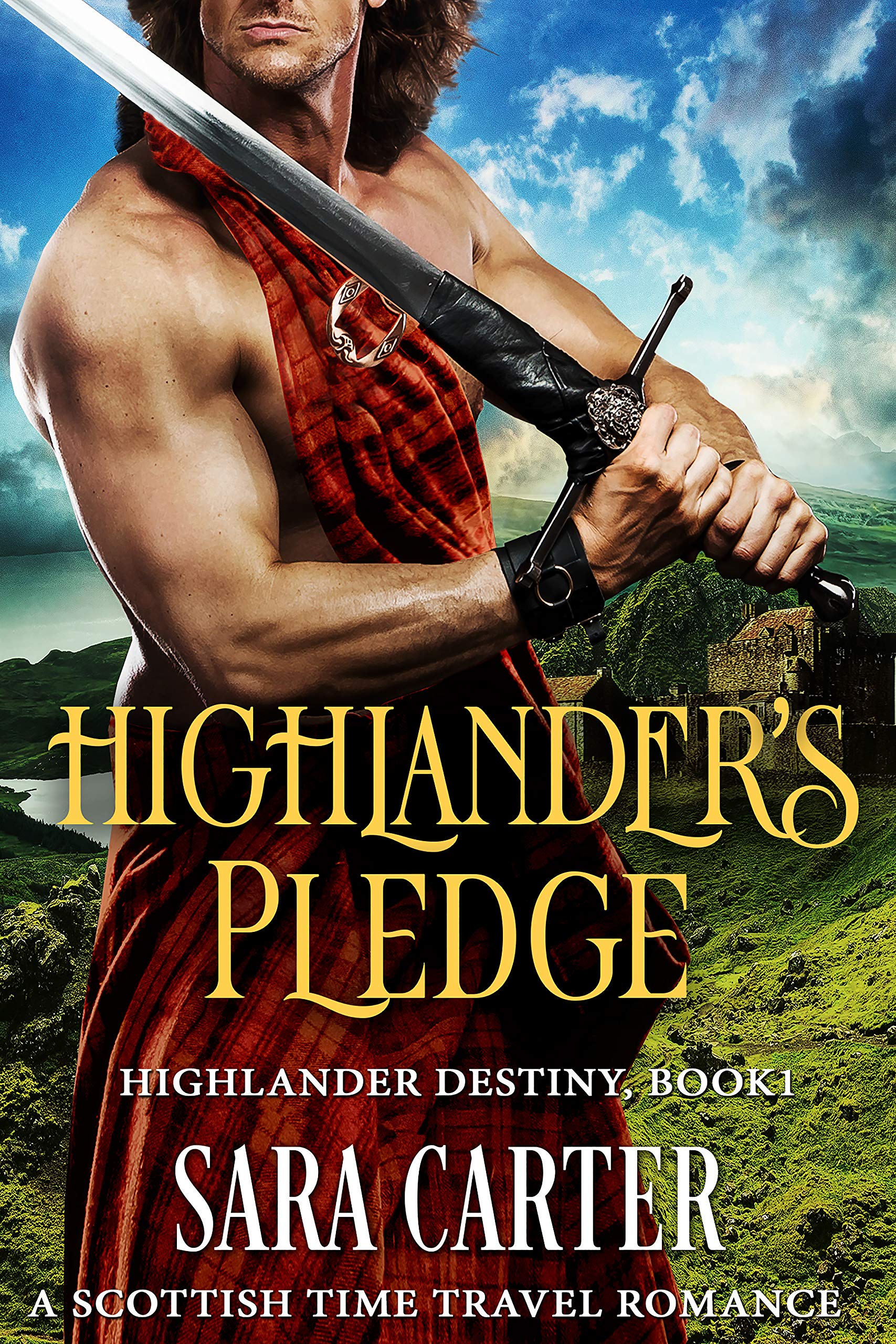 Highlander's Pledge (Highlander Destiny #1) by Sara Carter | Goodreads
