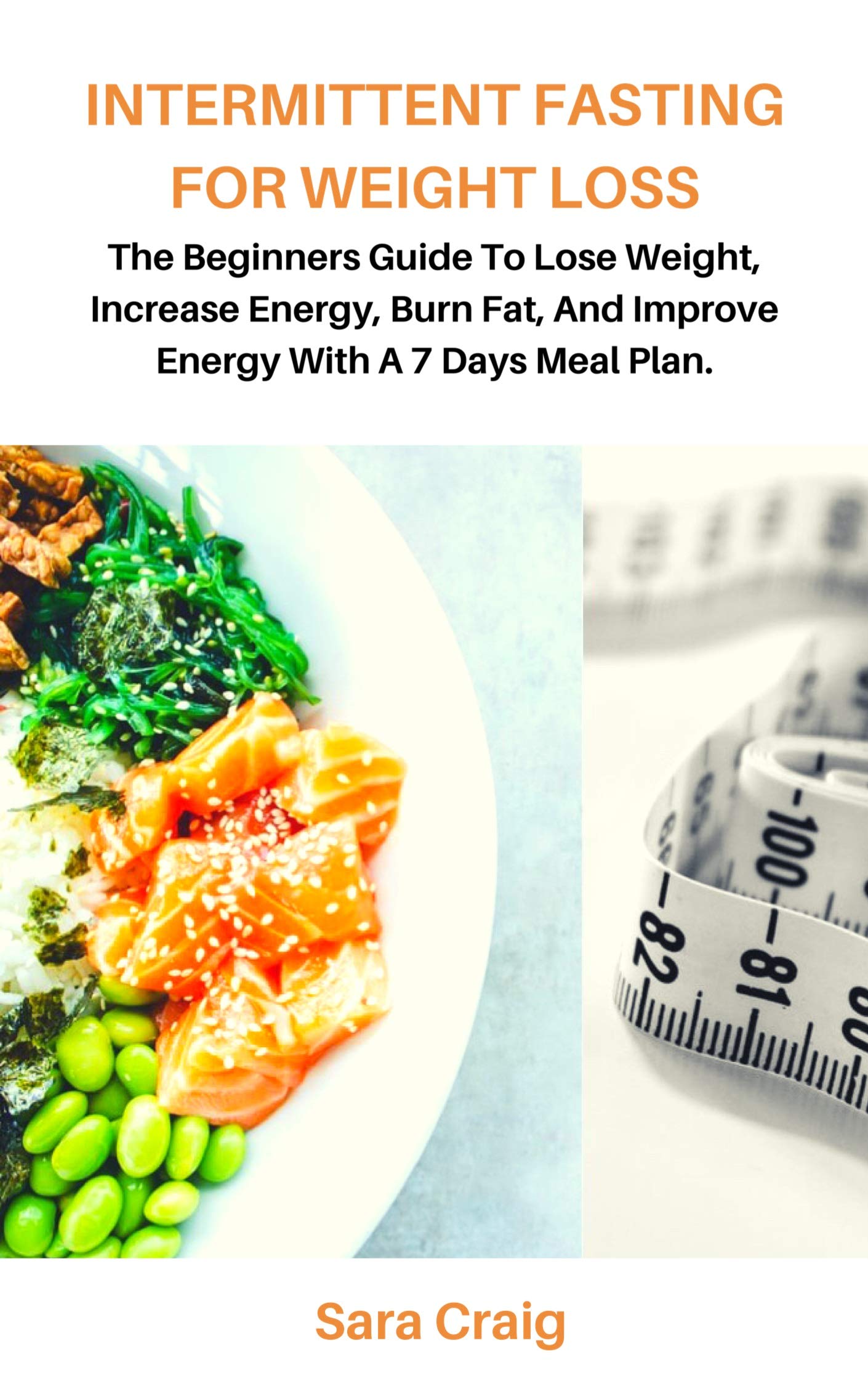 Intermittent fasting for weight loss : The Beginners guide to lose ...