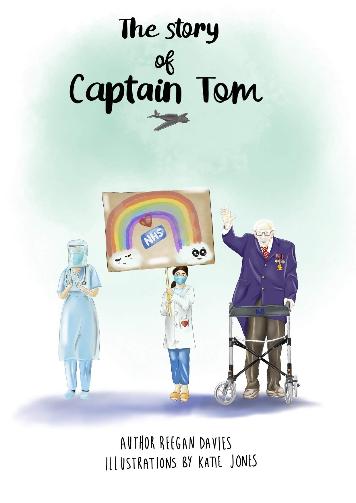 Reegan’s Story Of Captain Tom ! by Reegan Davies | Goodreads