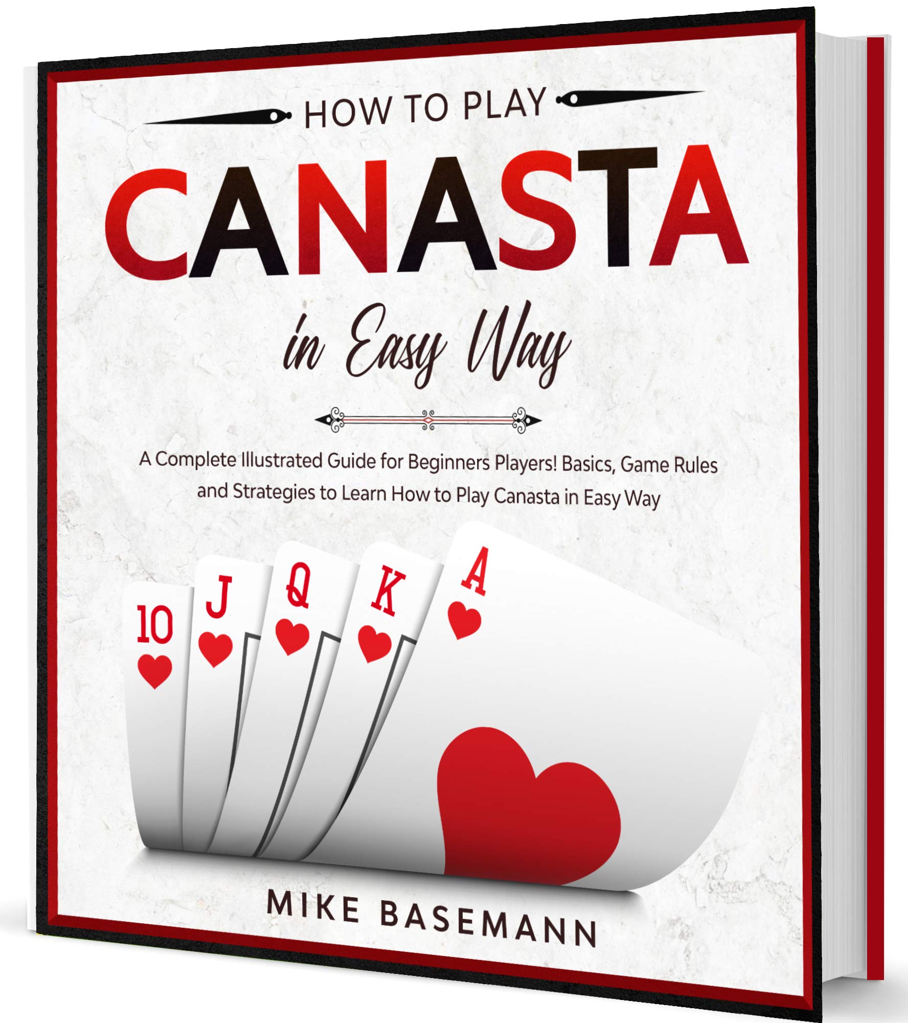 How To Play Canasta In Easy Way A Complete Illustrated Guide For 