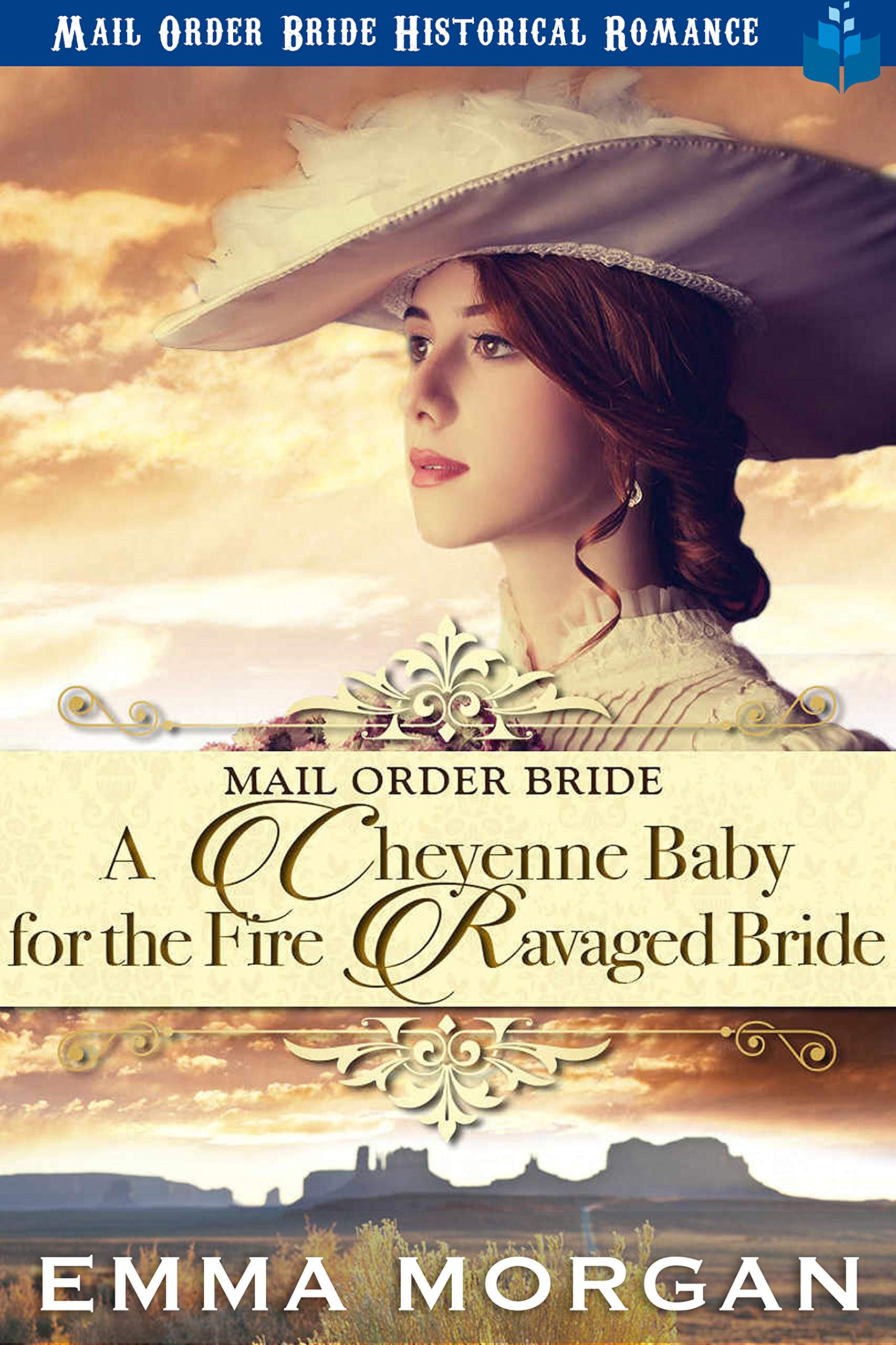 A Cheyenne Baby for the Fire Ravaged Bride by Emma Morgan | Goodreads