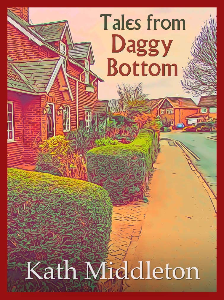 Tales from Daggy Bottom by Kath Middleton | Goodreads