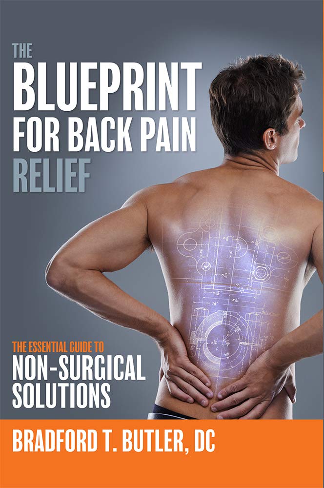 The Blueprint For Back Pain Relief: The Essential Guide To Non-Surgical ...