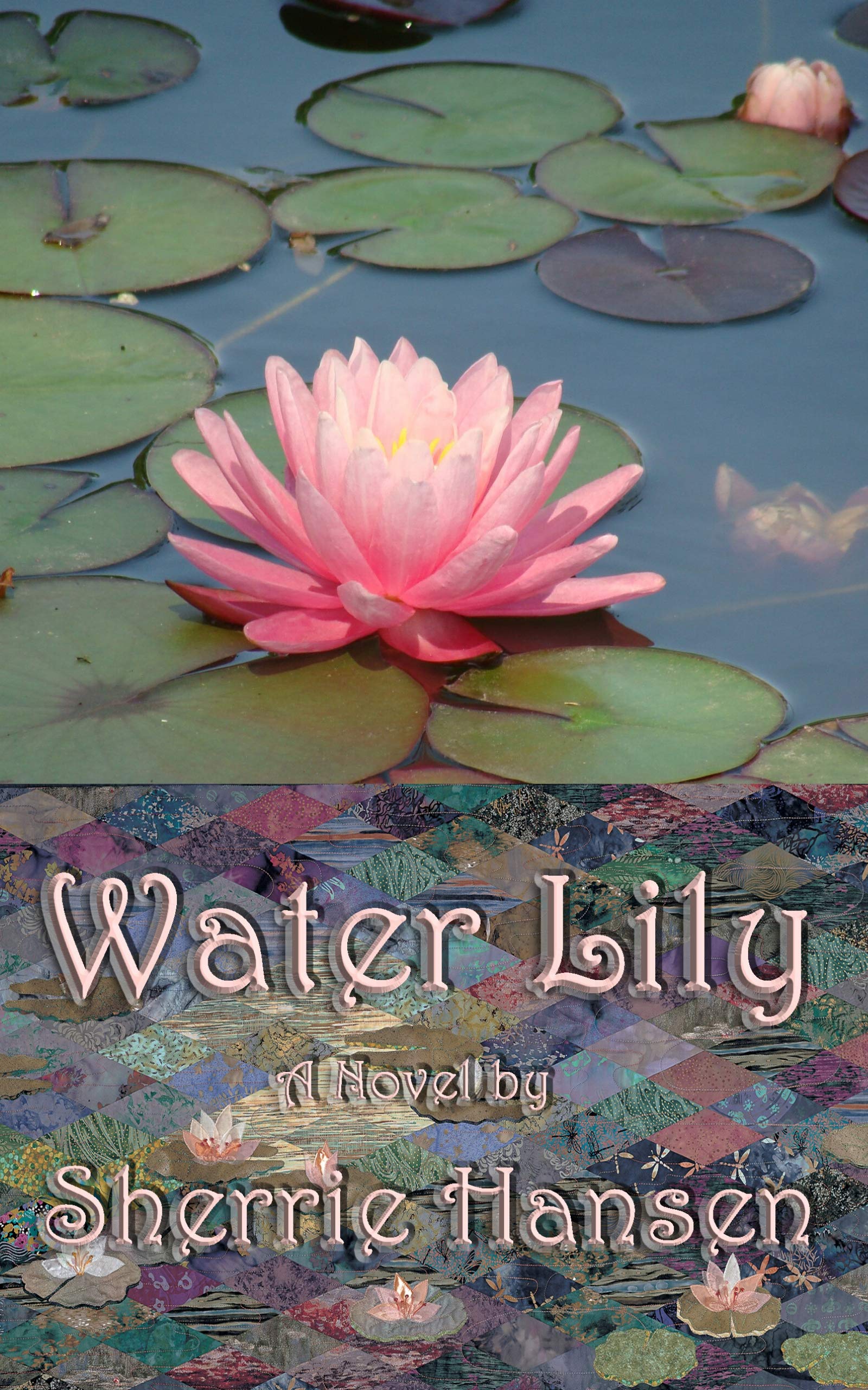 Water Lily: Maple Valley Trilogy, Book 2 by Sherrie Hansen | Goodreads