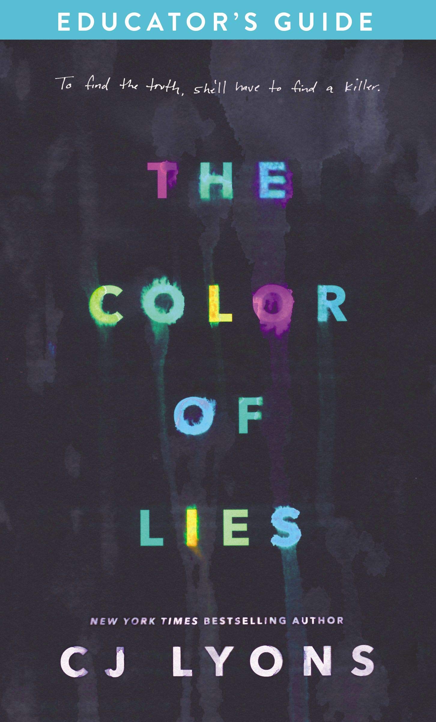 The Color of Lies Educator's Guide by C.J. Lyons | Goodreads