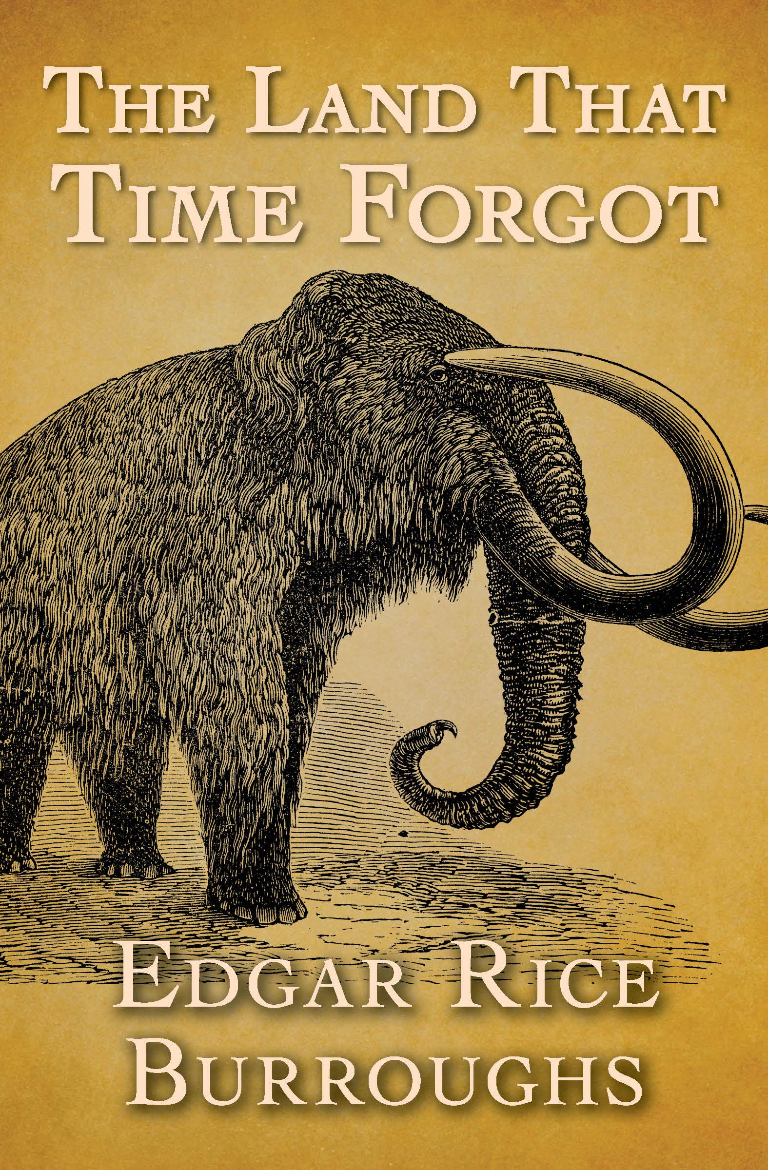 The Land That Time Forgot by Edgar Rice Burroughs | Goodreads