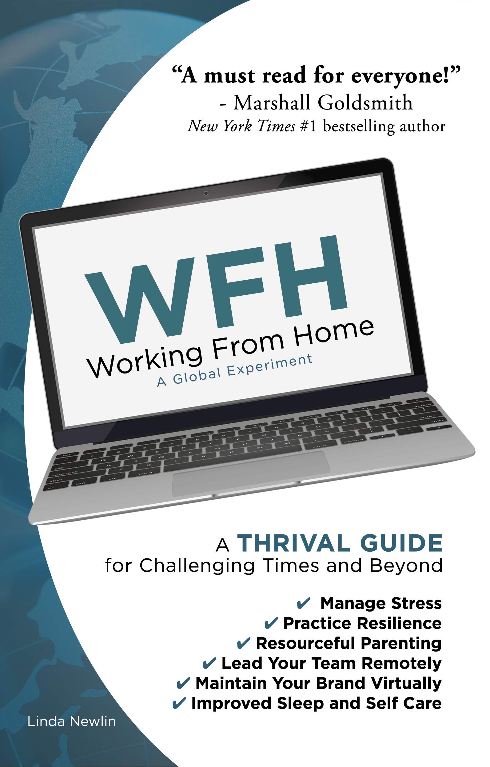 WFH: Working From Home: A Thrival Guide for Challenging Times and ...