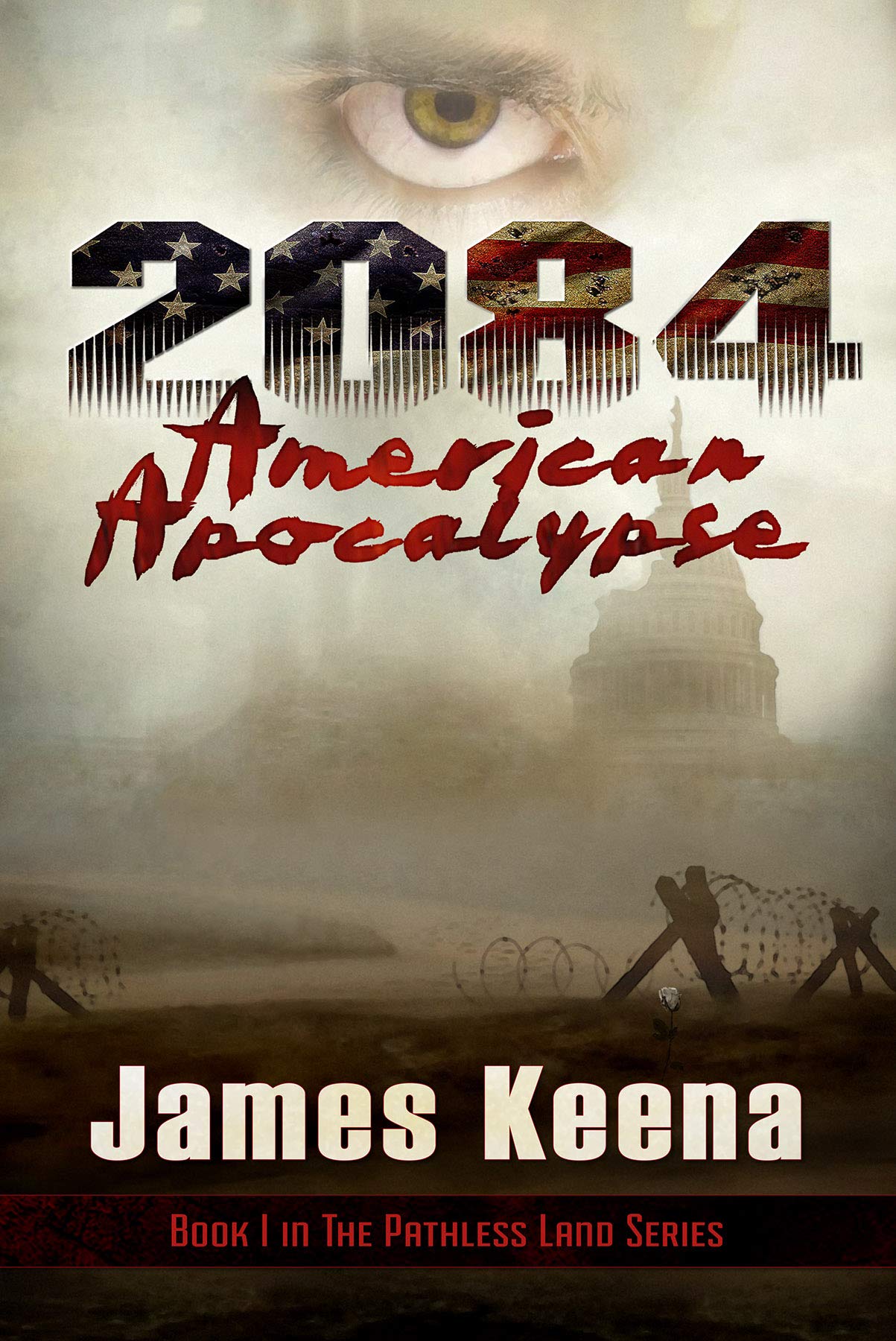 2084: American Apocalypse by James Keena | Goodreads