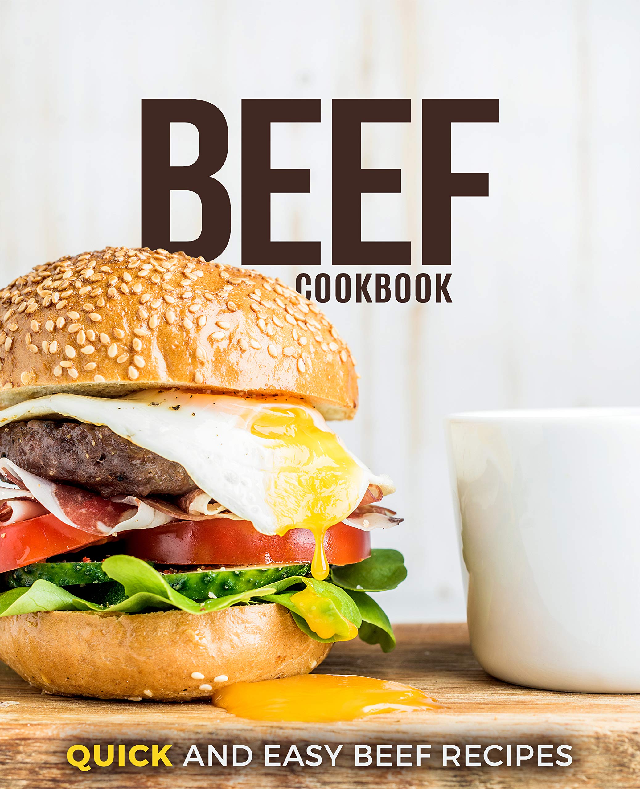 Beef Cookbook: Quick and Easy Beef Recipes by BookSumo Press | Goodreads