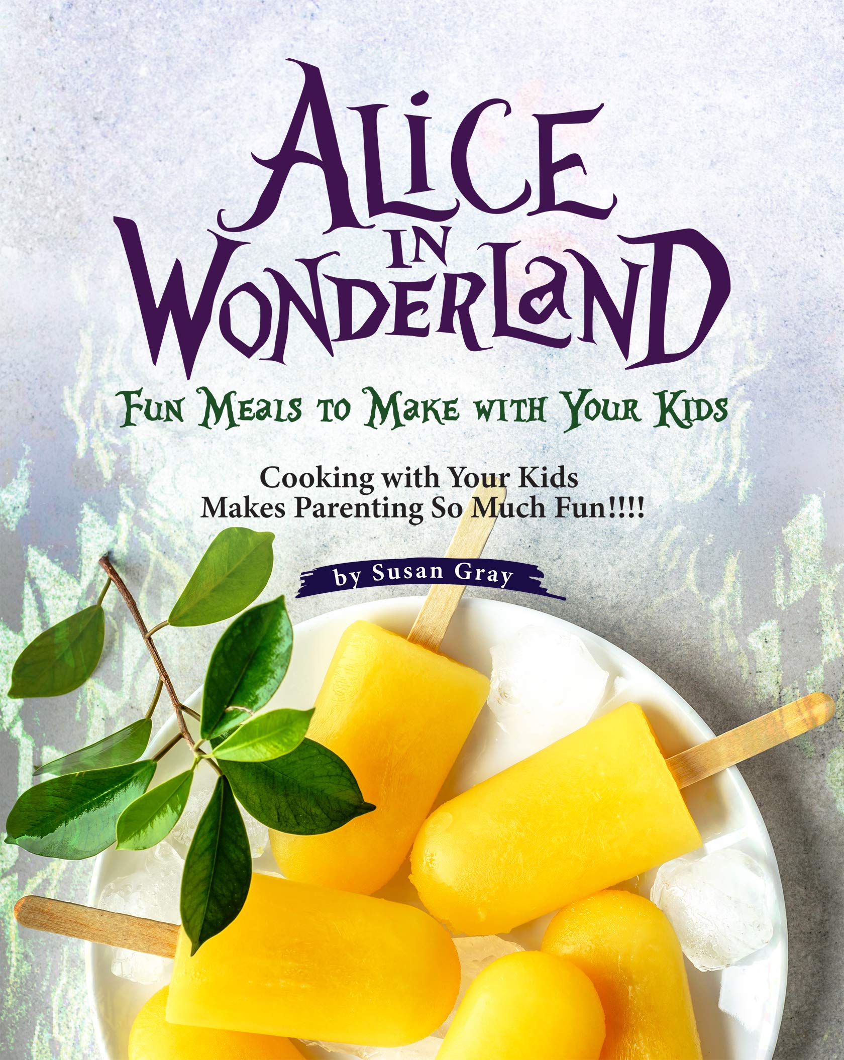 Alice In Wonderland: Fun Meals to Make with Your Kids - Cooking with ...