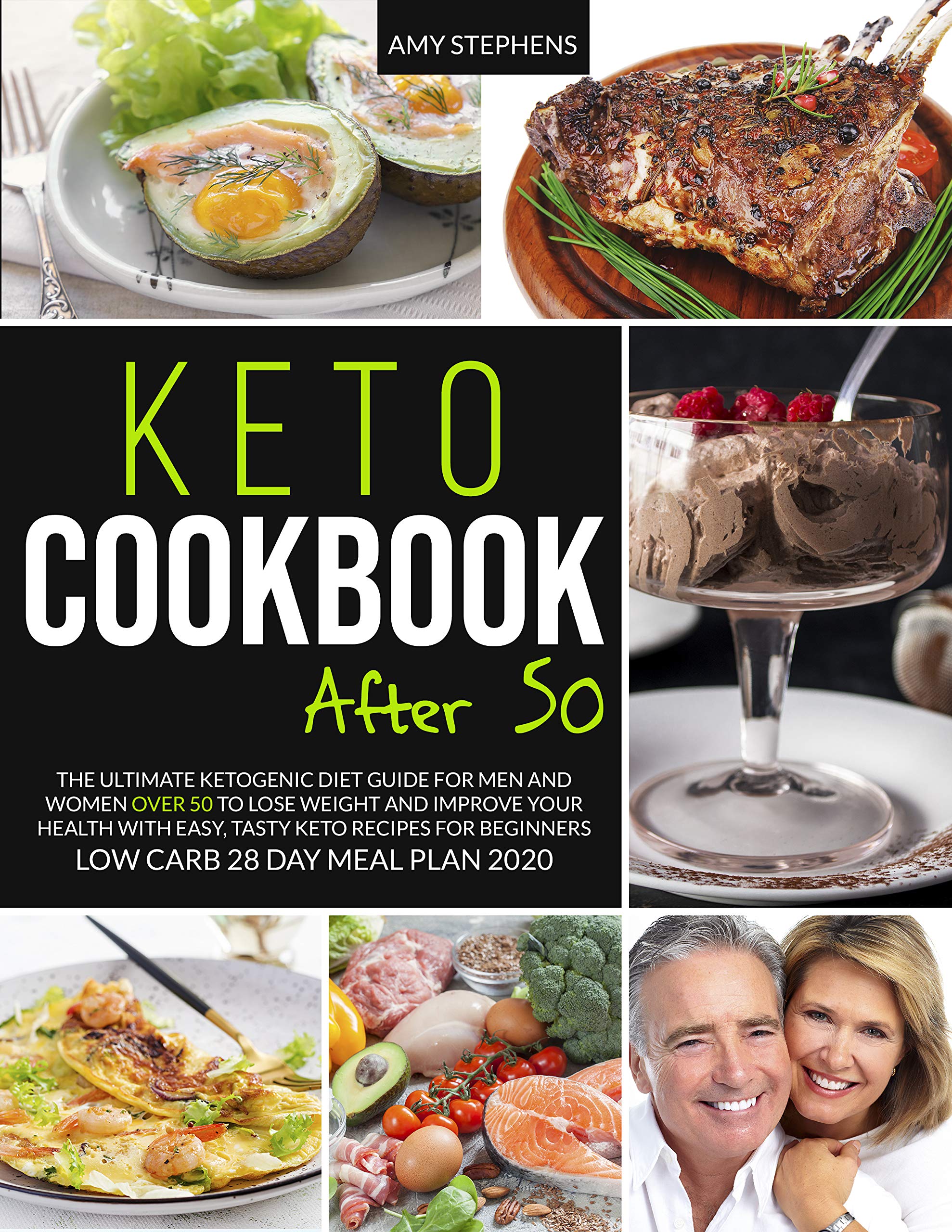 The Complete Keto Guide for Beginners After 50: 28-Day Meal Plan to ...