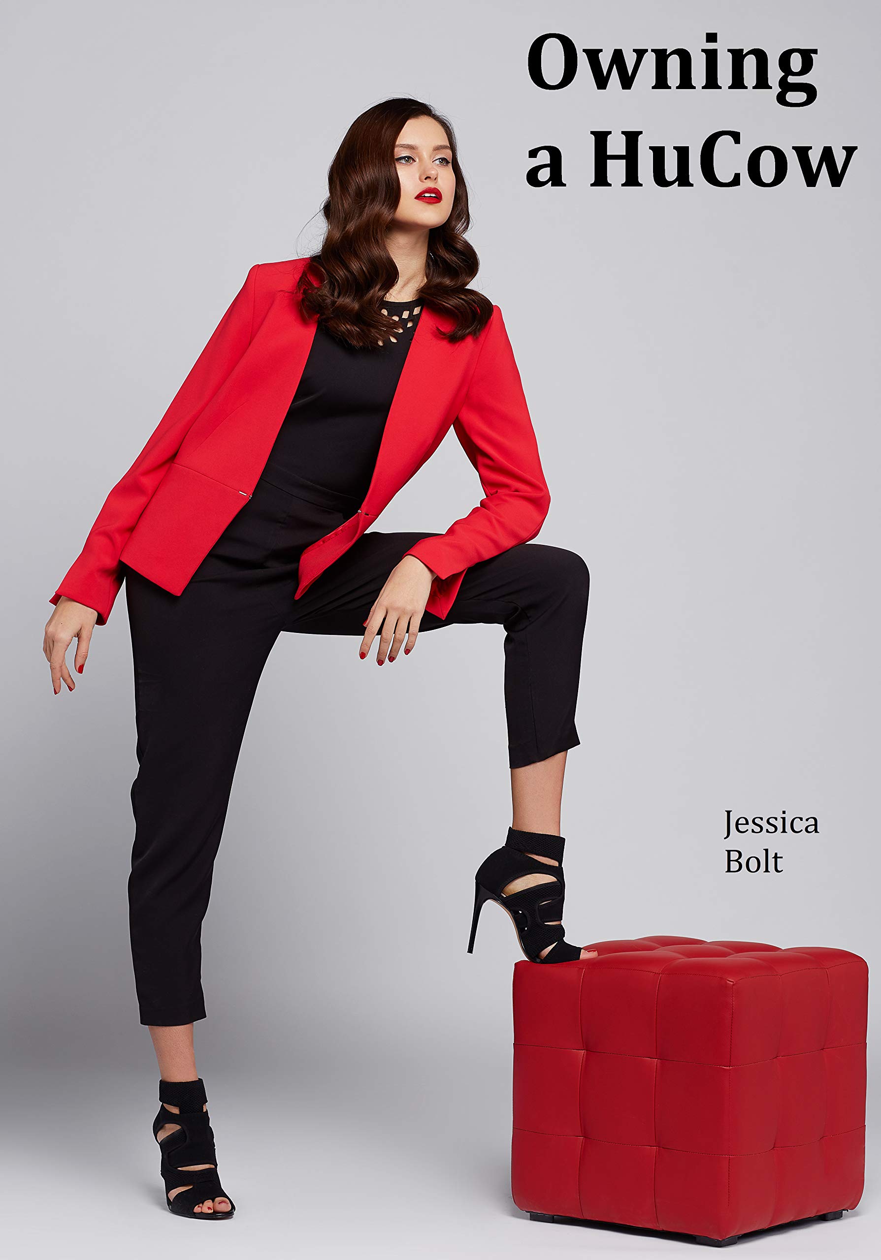 Owning a HuCow by Jessica Bolt | Goodreads