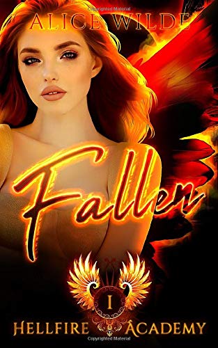 Fallen (Hellfire Academy) by Alice Wilde | Goodreads