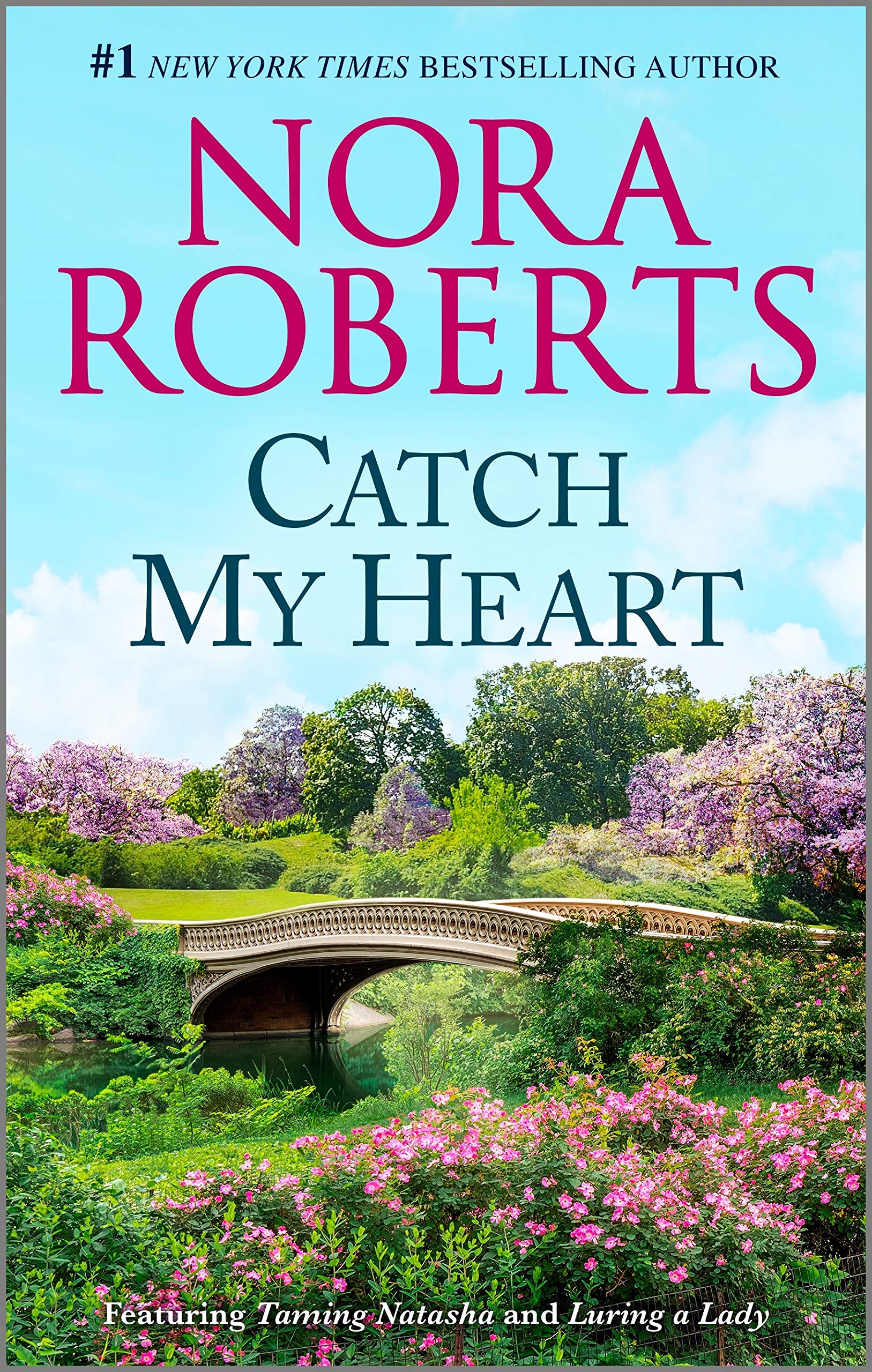 Catch My Heart by Nora Roberts | Goodreads