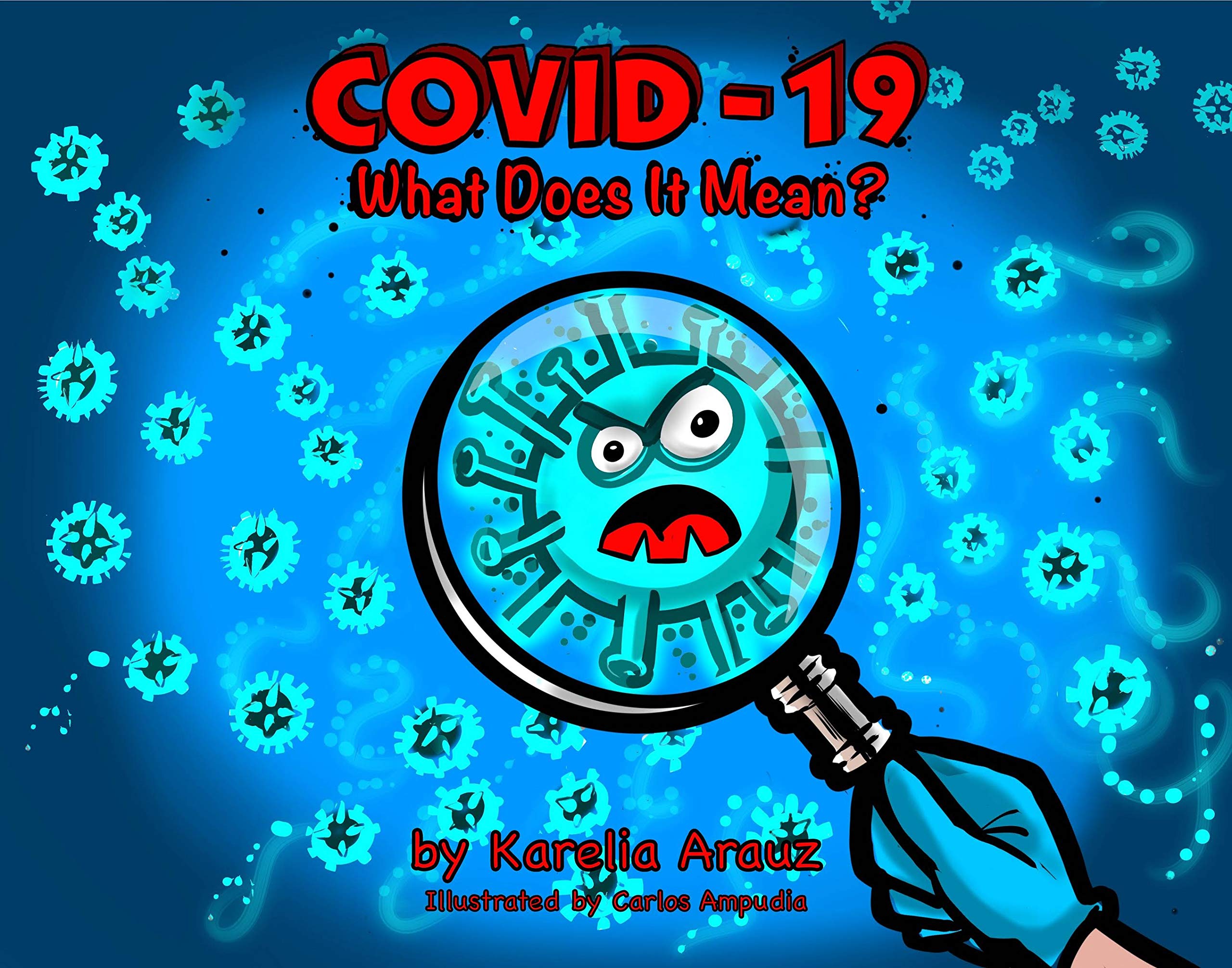 COVID-19 What Does It Mean?: A Children's Rhyming Book About The ...