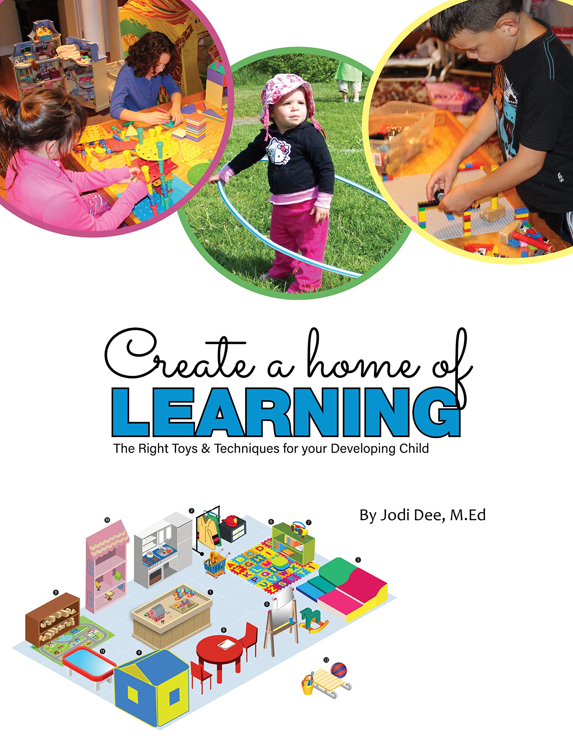 Create a Home of Learning: The Right Toys & Techniques for your ...
