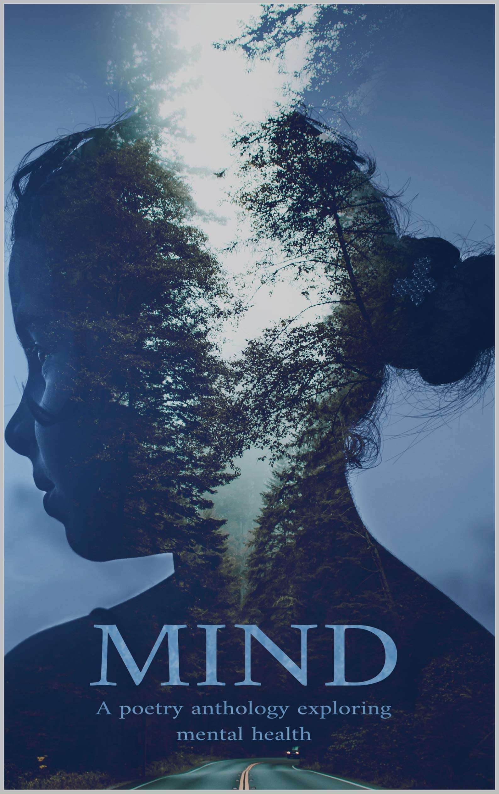 Mind: A poetry anthology exploring mental health by Poet Spotlight ...