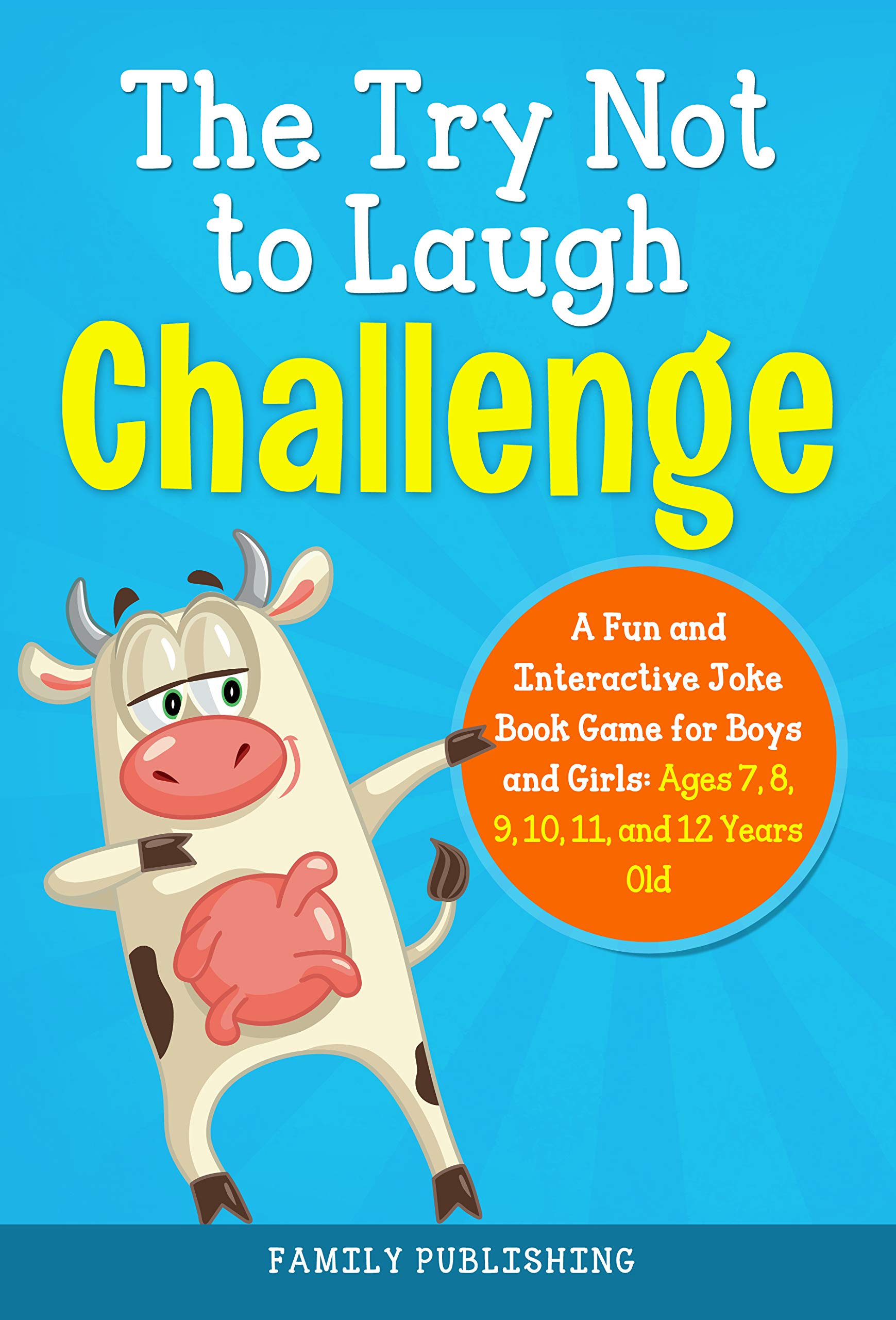 The Try Not to Laugh Challenge: A Fun and Interactive Joke Book Game ...