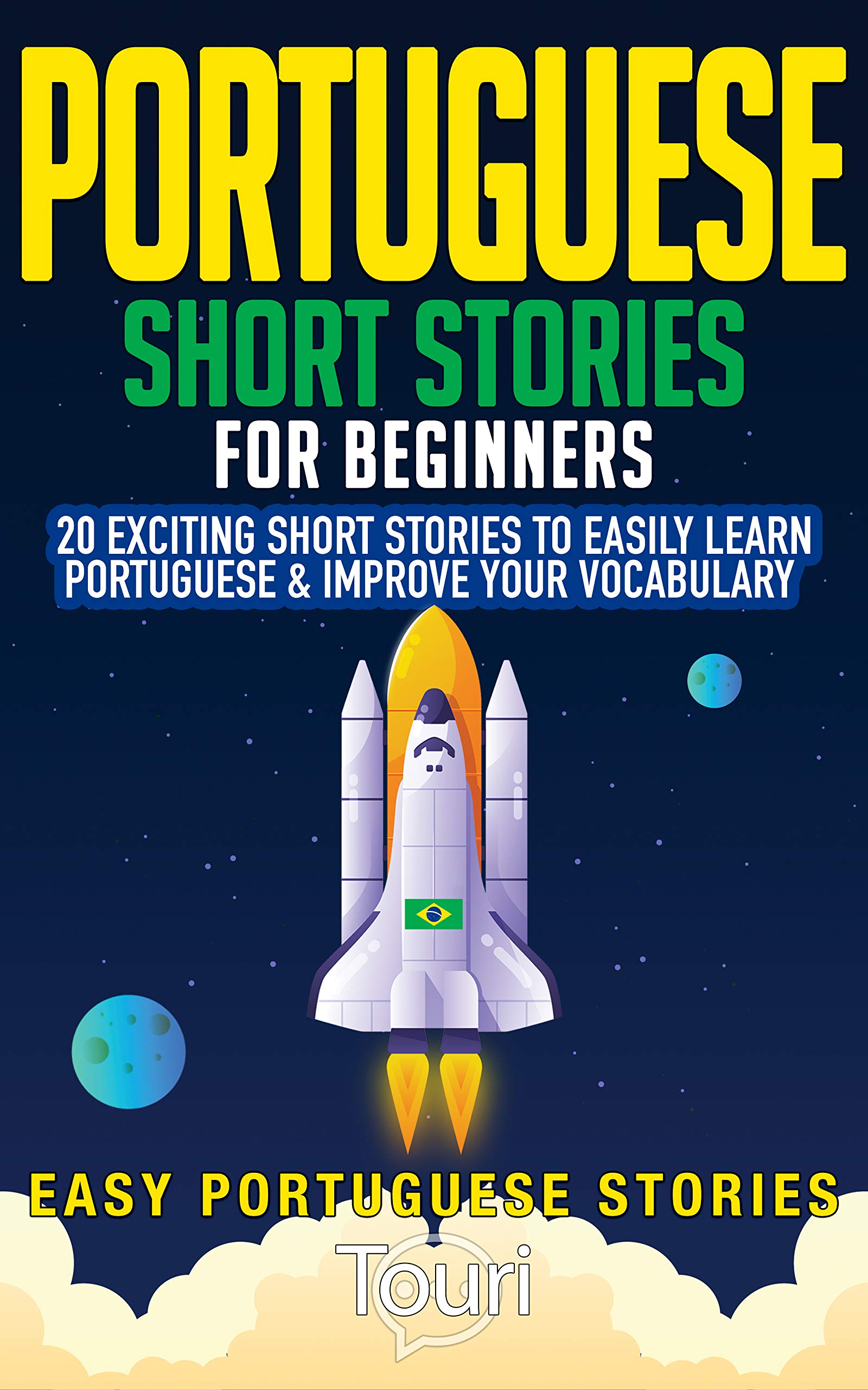 Portuguese Short Stories for Beginners: 20 Exciting Short Stories to ...