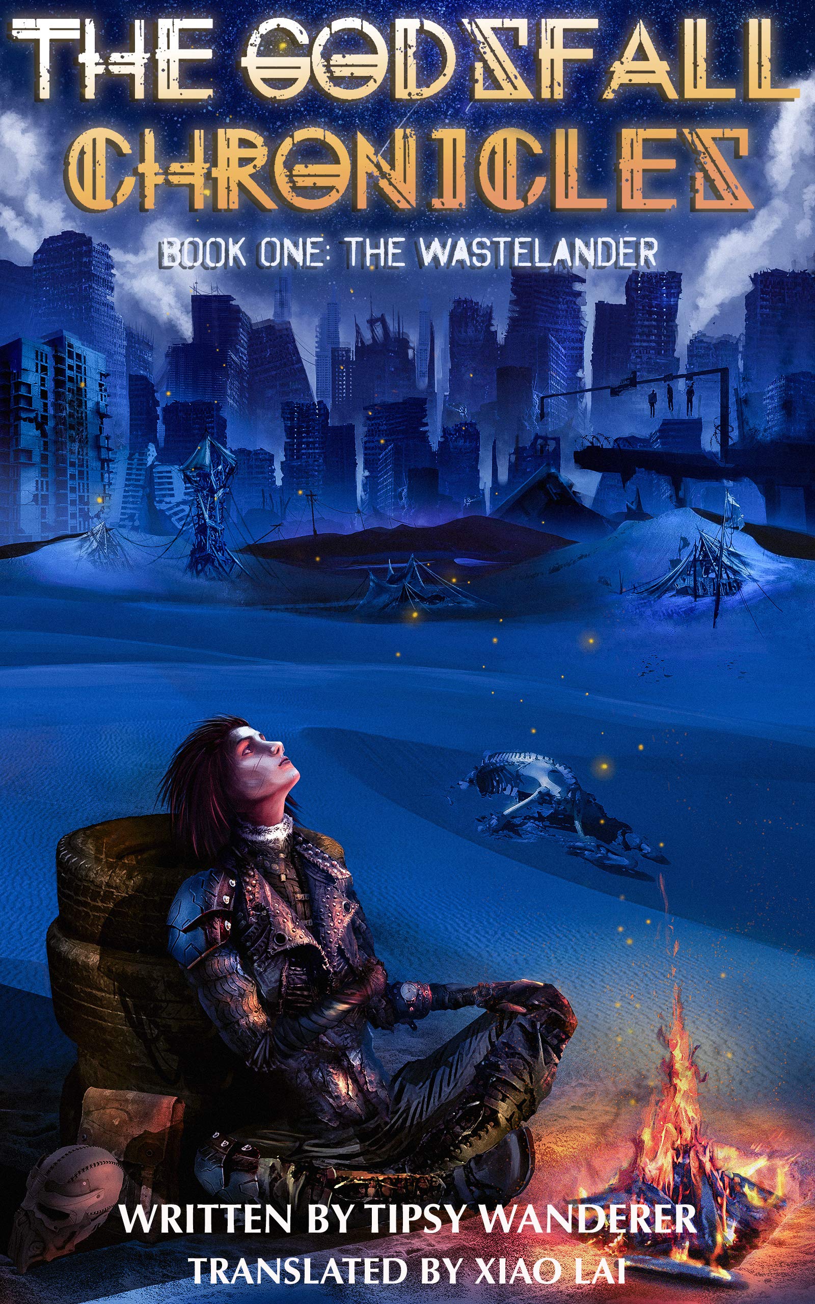 The Wastelander: Book 1 of the Godsfall Chronicles by Tipsy Wanderer ...