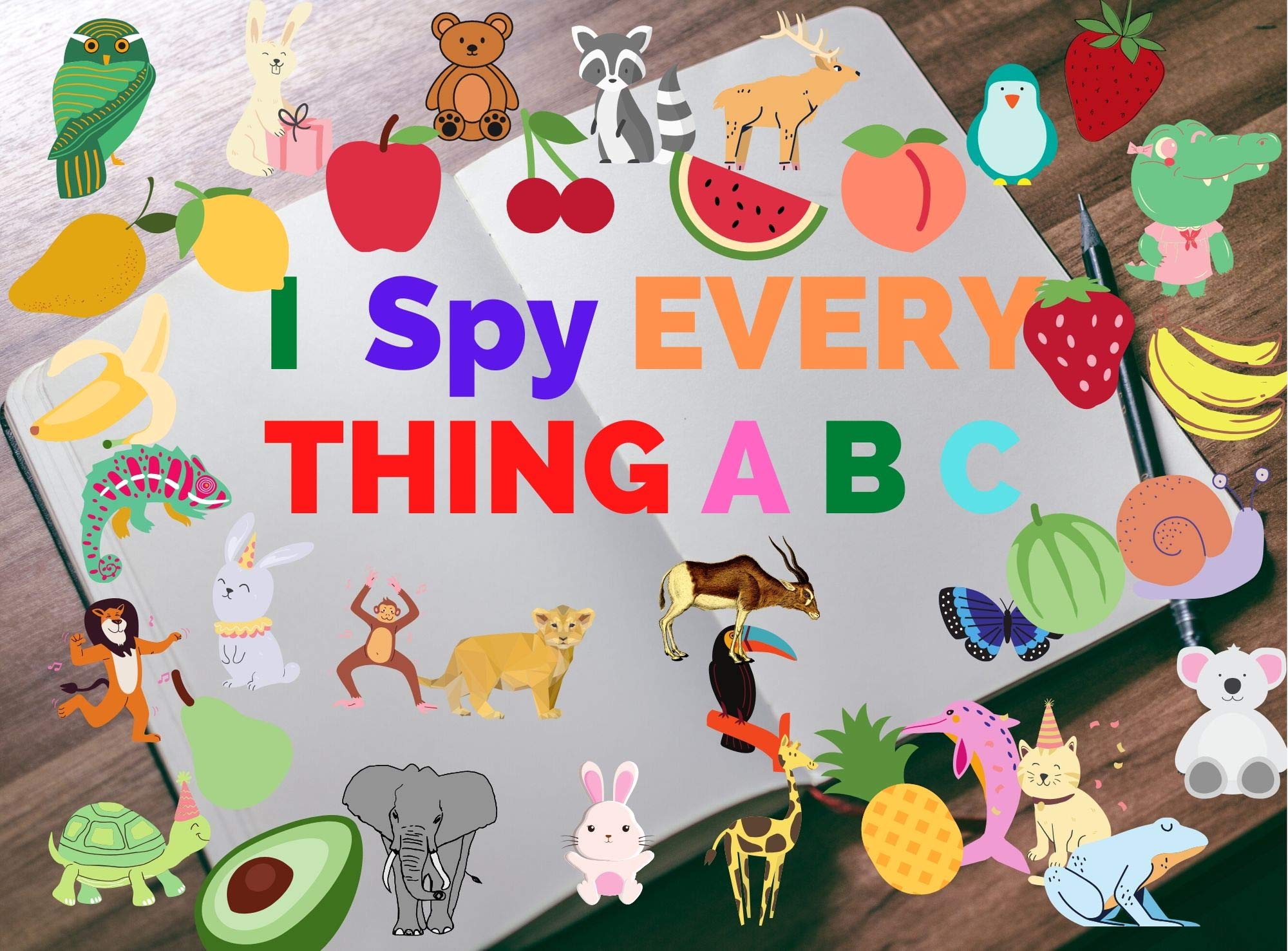 I Spy Everything ABC: BOOK for kids 2-6 years has a Fun Guessing Game ...