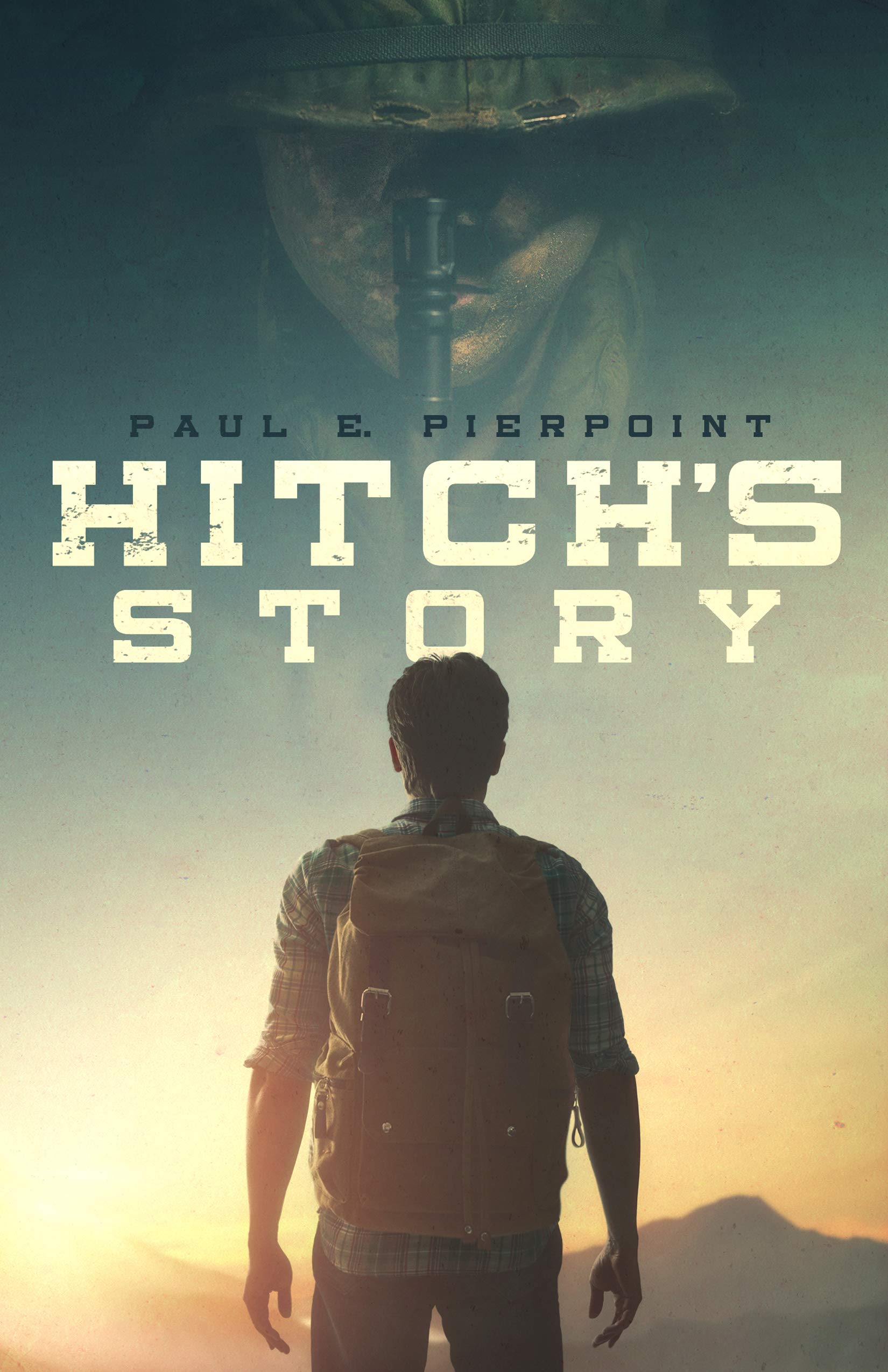 Hitch's Story by Paul E. Pierpoint | Goodreads