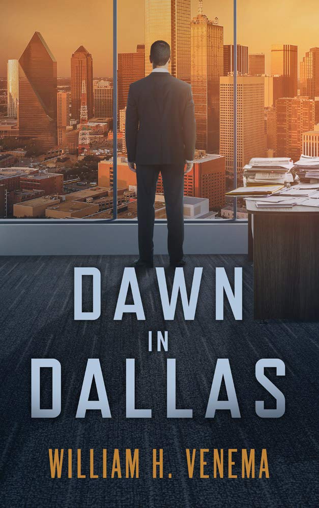 Dawn in Dallas by William H. Venema | Goodreads