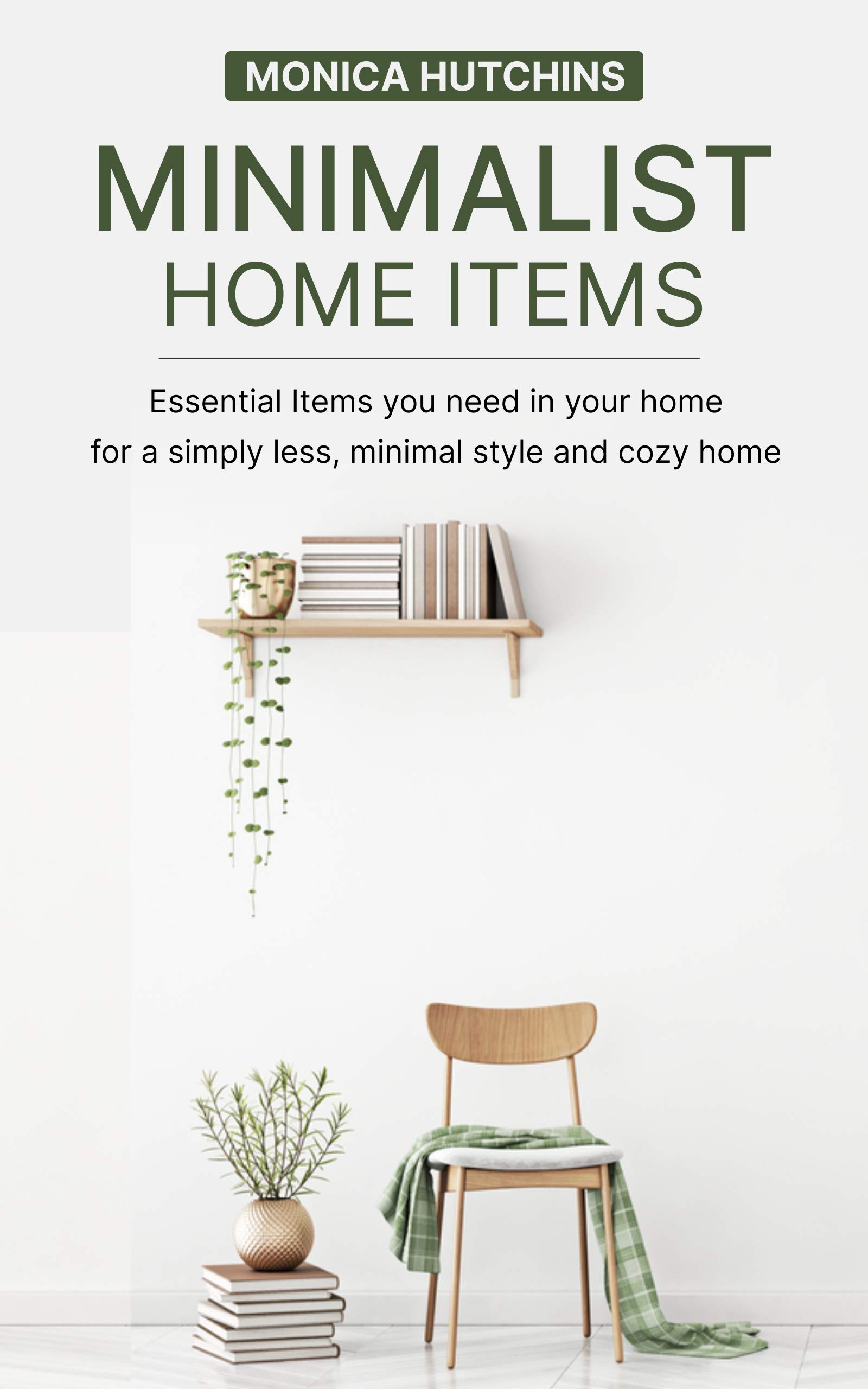 MINIMALIST HOME ITEMS: Essential items you need in your home for a ...