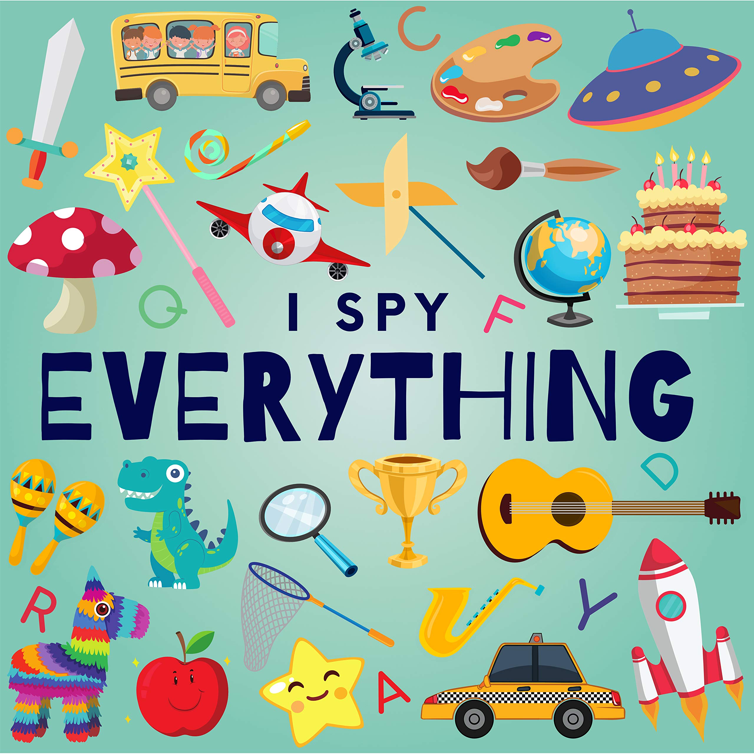 I Spy Everything: A Fun Guessing Game Picture Book for Kids Ages 2-5 ...
