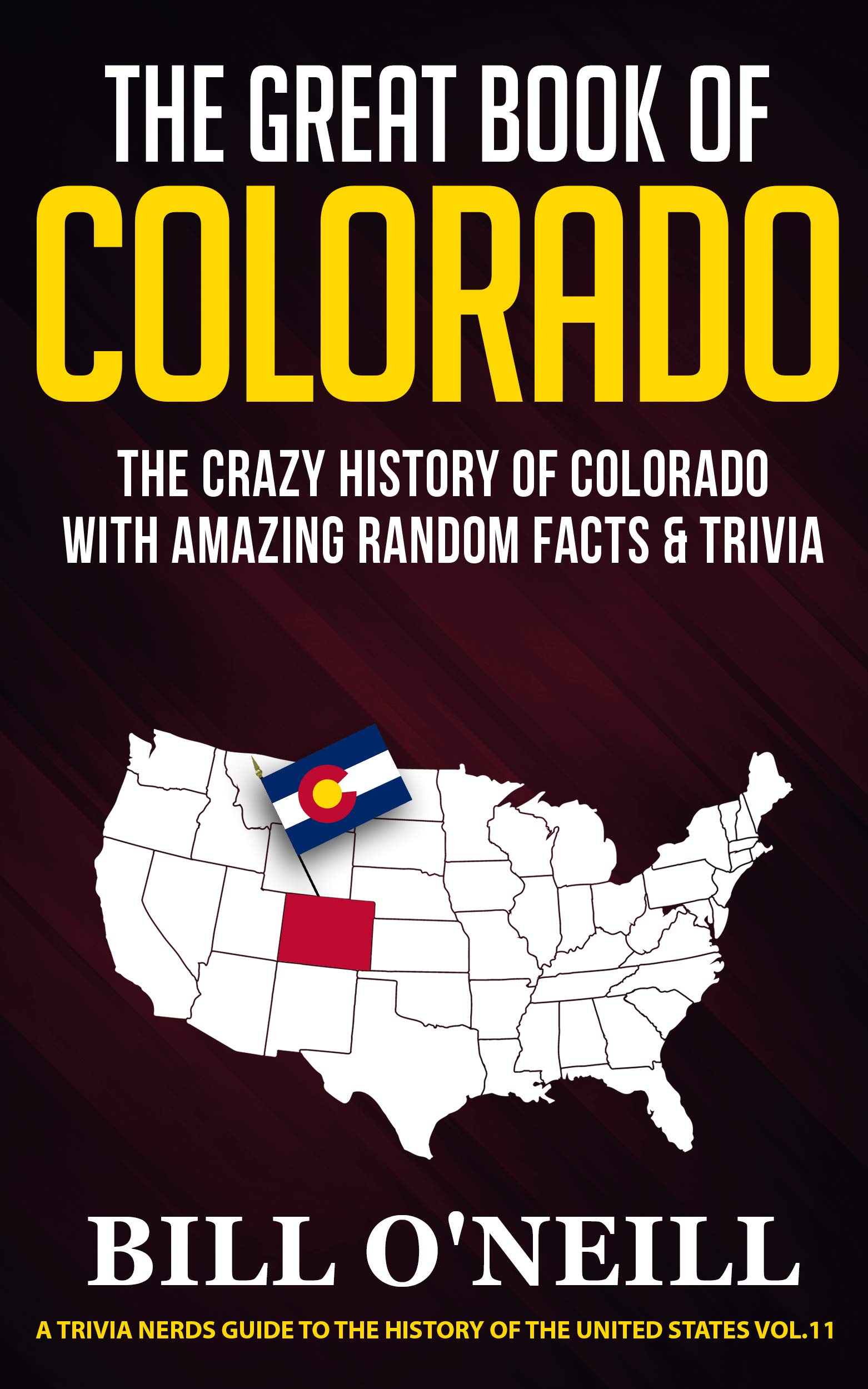 The Great Book Of Colorado The Crazy History Of Colorado With Amazing the-great-book-of-colorado-the-crazy-history-of-colorado-with-amazing