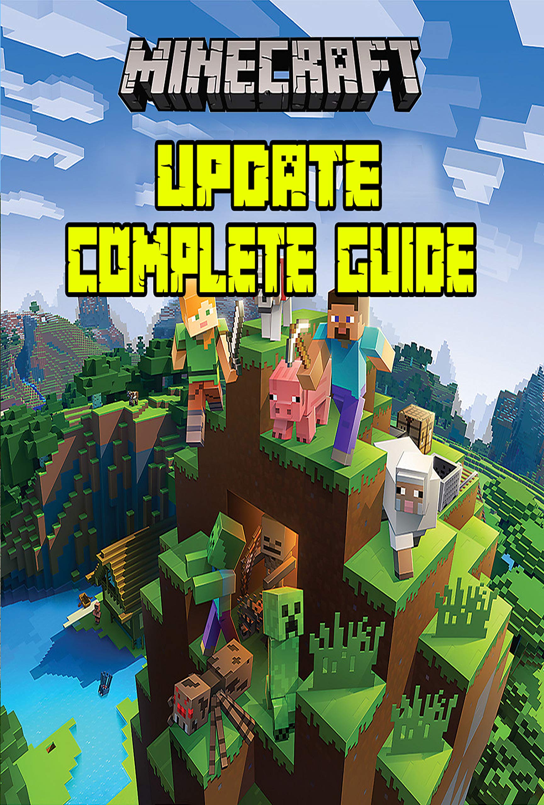 Minecraft Updated Complete Guide: Game Tips & Tricks, Hints and Secrets ...