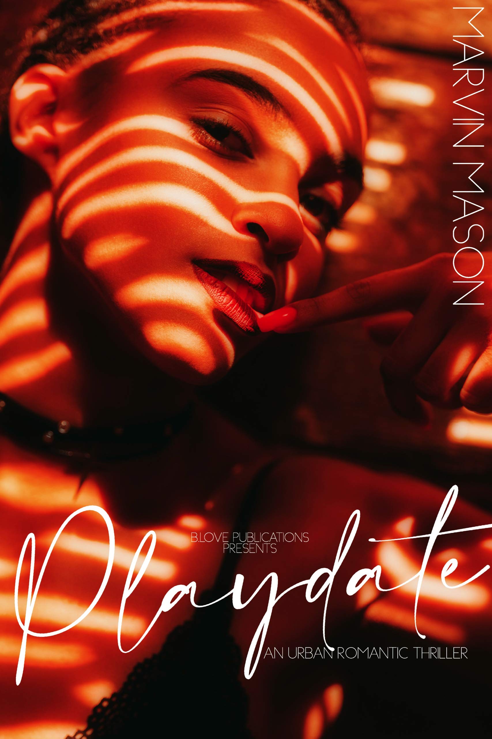 Playdate: An Urban Romantic Thriller by Marvin Mason | Goodreads