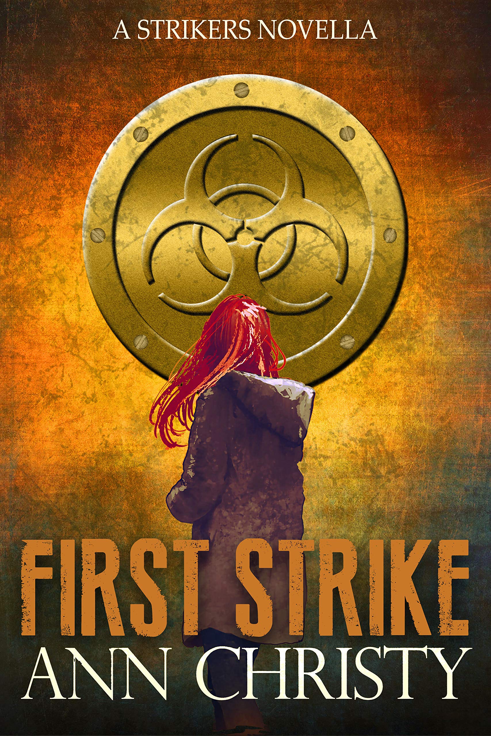 First Strike (Strikers #0.5) by Ann Christy | Goodreads