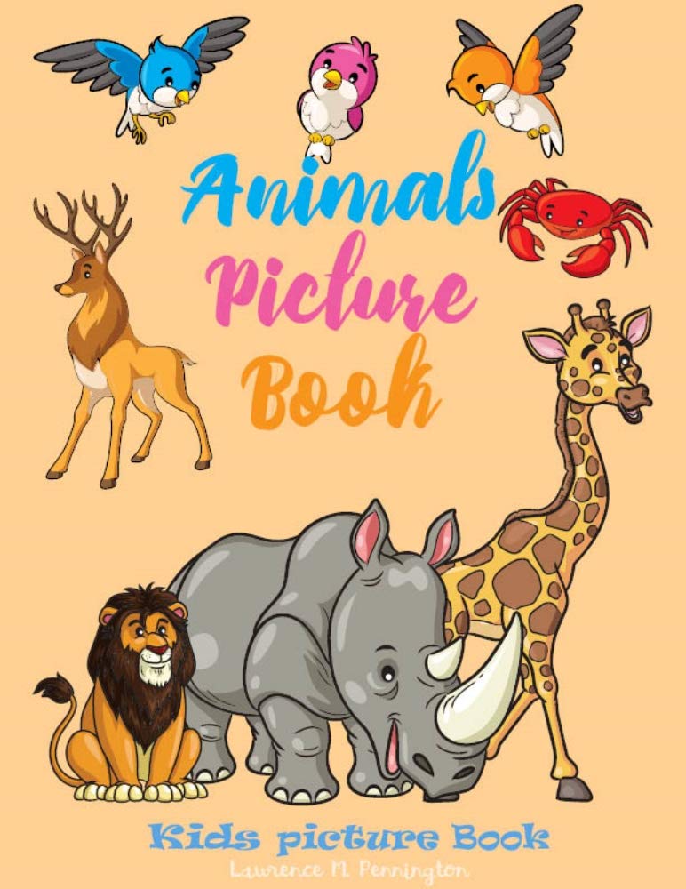 Animals picture book: Book for toddler kids boy girl by Lawrence M ...