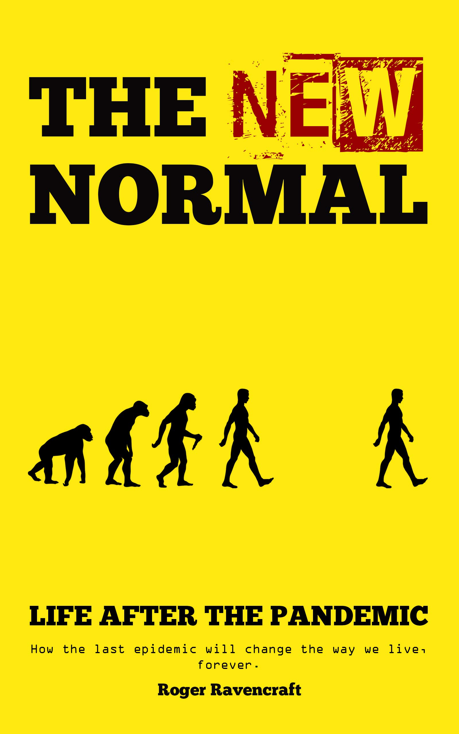 After The Pandemic: How Coronavirus Will Change The Way We Live ...