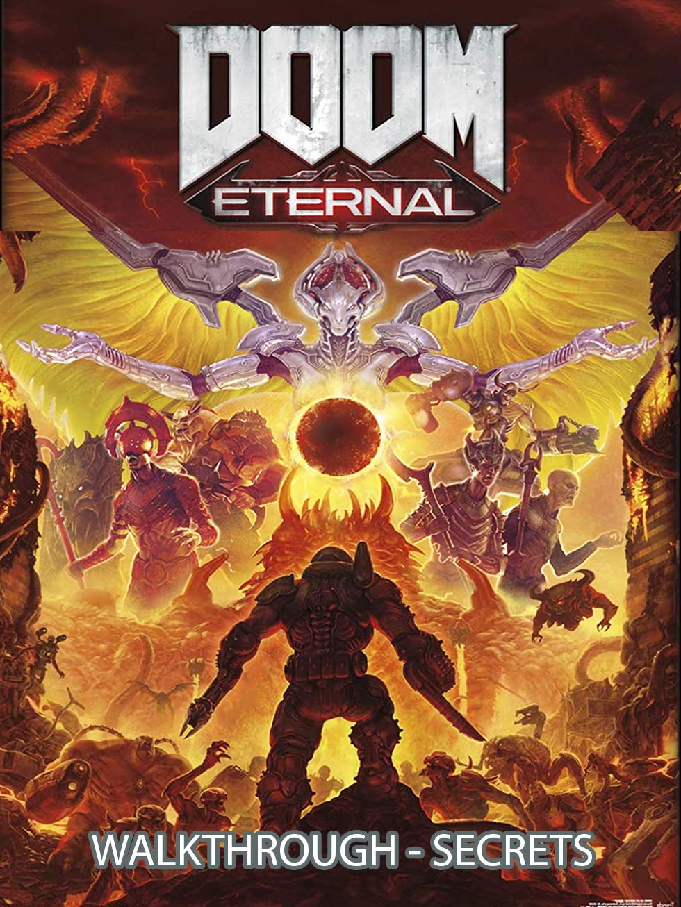 Doom Eternal Game Guide: Complete walkthrough and Secrets key by ADIS ...