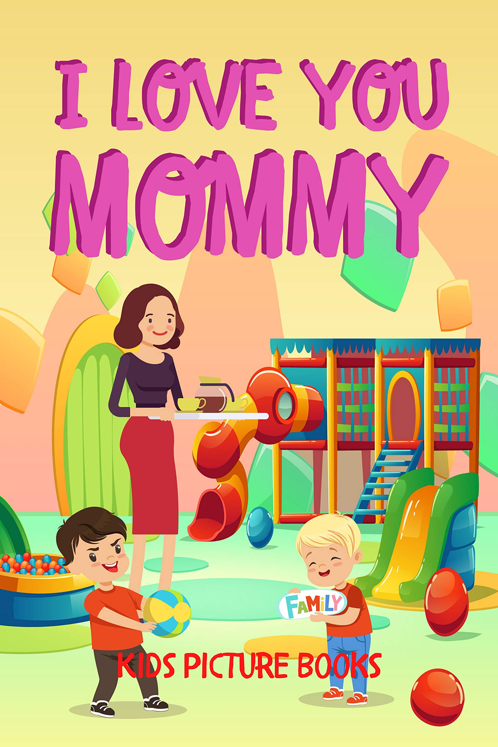 I Love You Mommy - Kids Picture Books: Love You Forever by Hana Maria ...