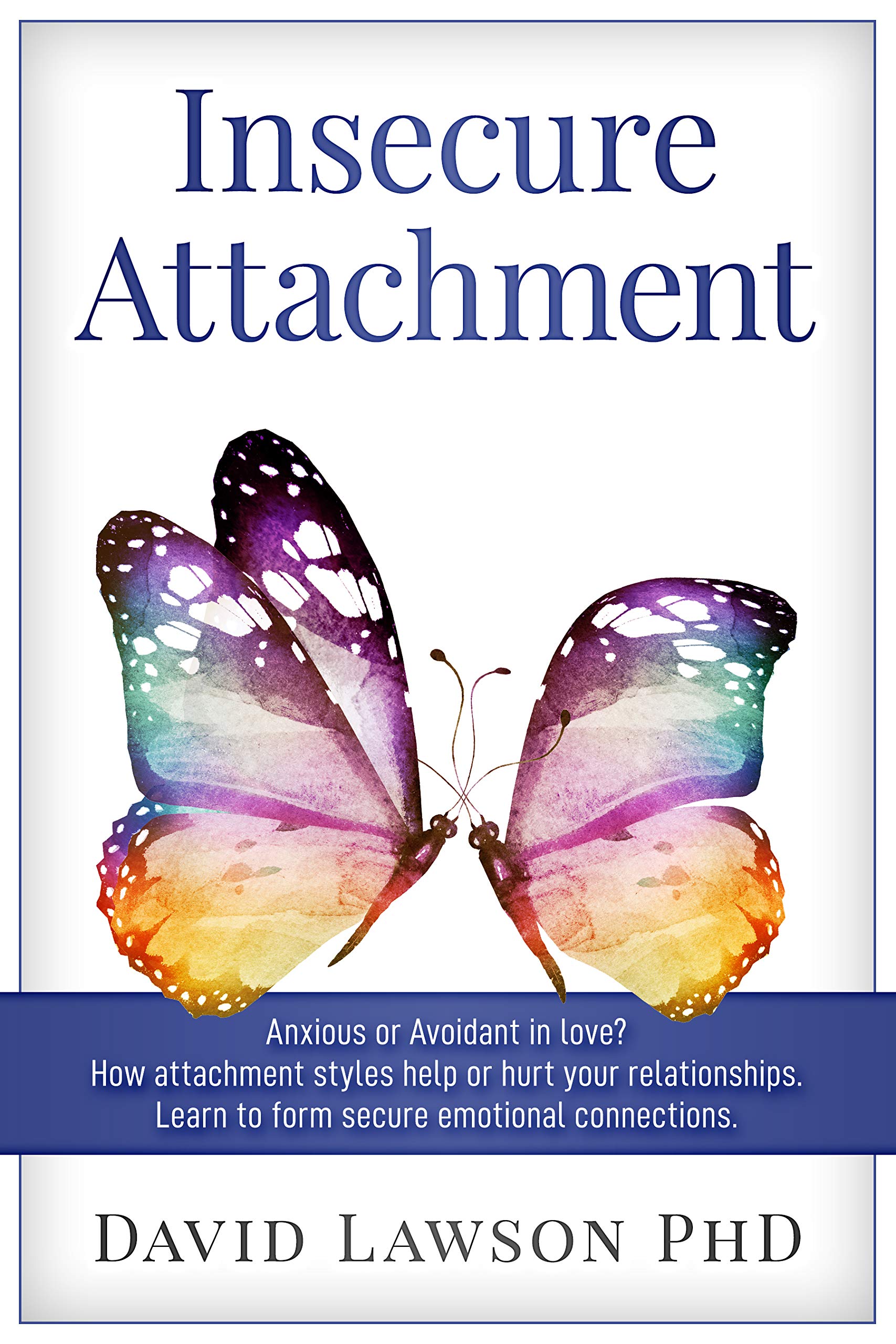 Insecure Attachment